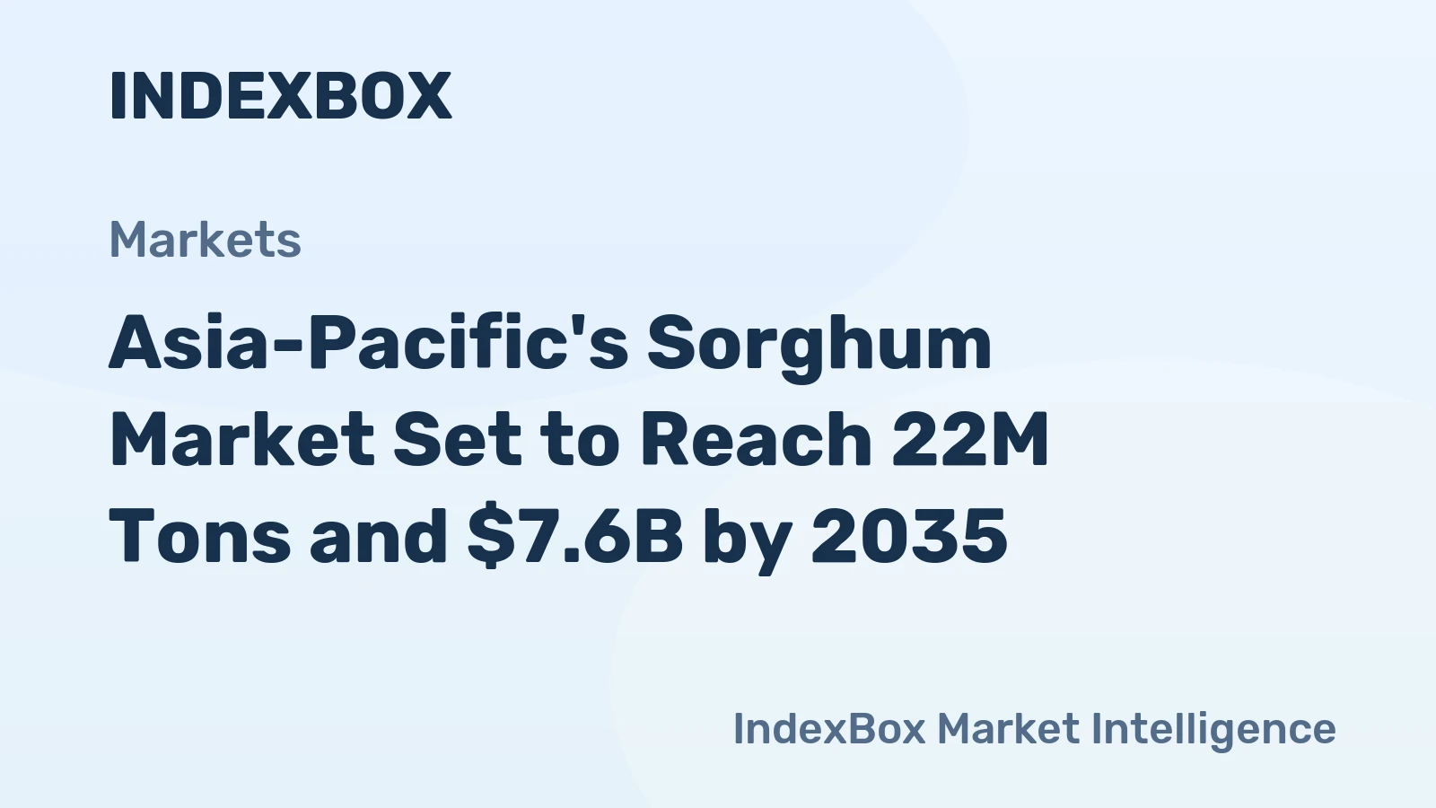 Asia-Pacific's Sorghum Market Set to Reach 22M Tons and $7.6B by 2035