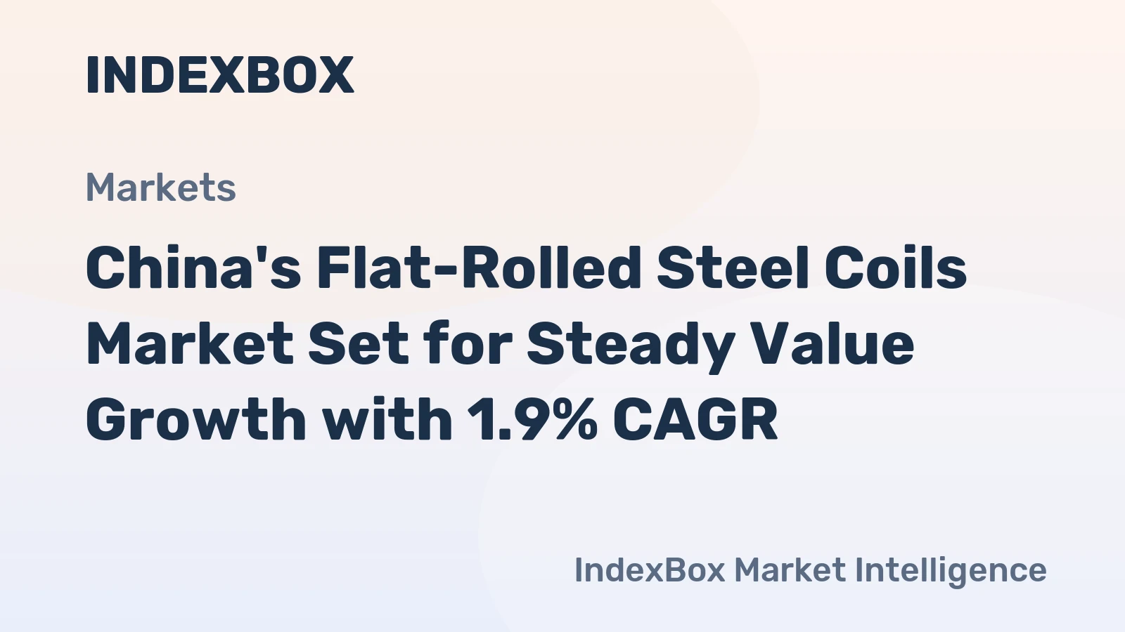 China's Flat-Rolled Steel Coils Market Set for Steady Value Growth with 1.9% CAGR