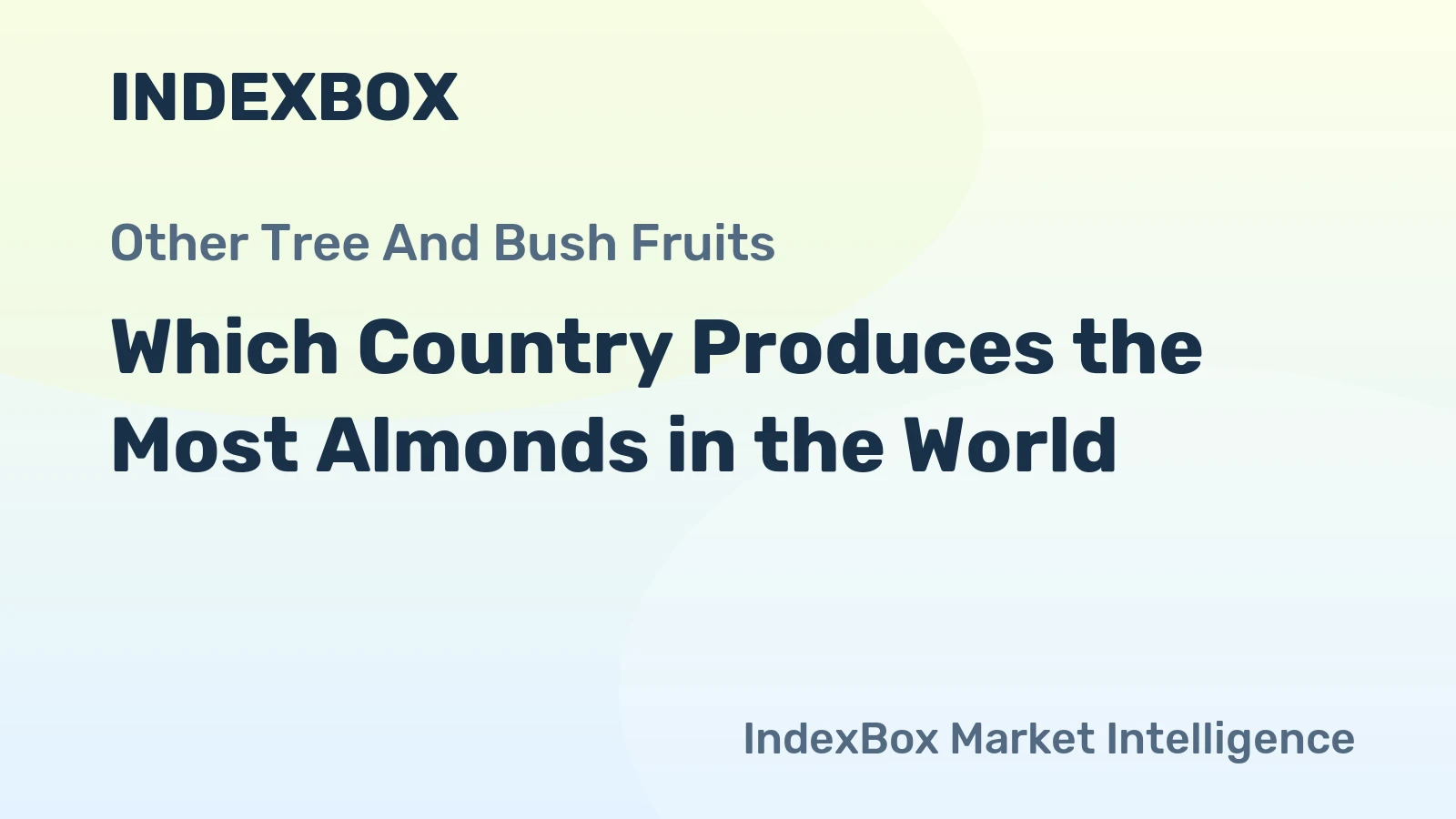 Which Country Produces the Most Almonds in the World?