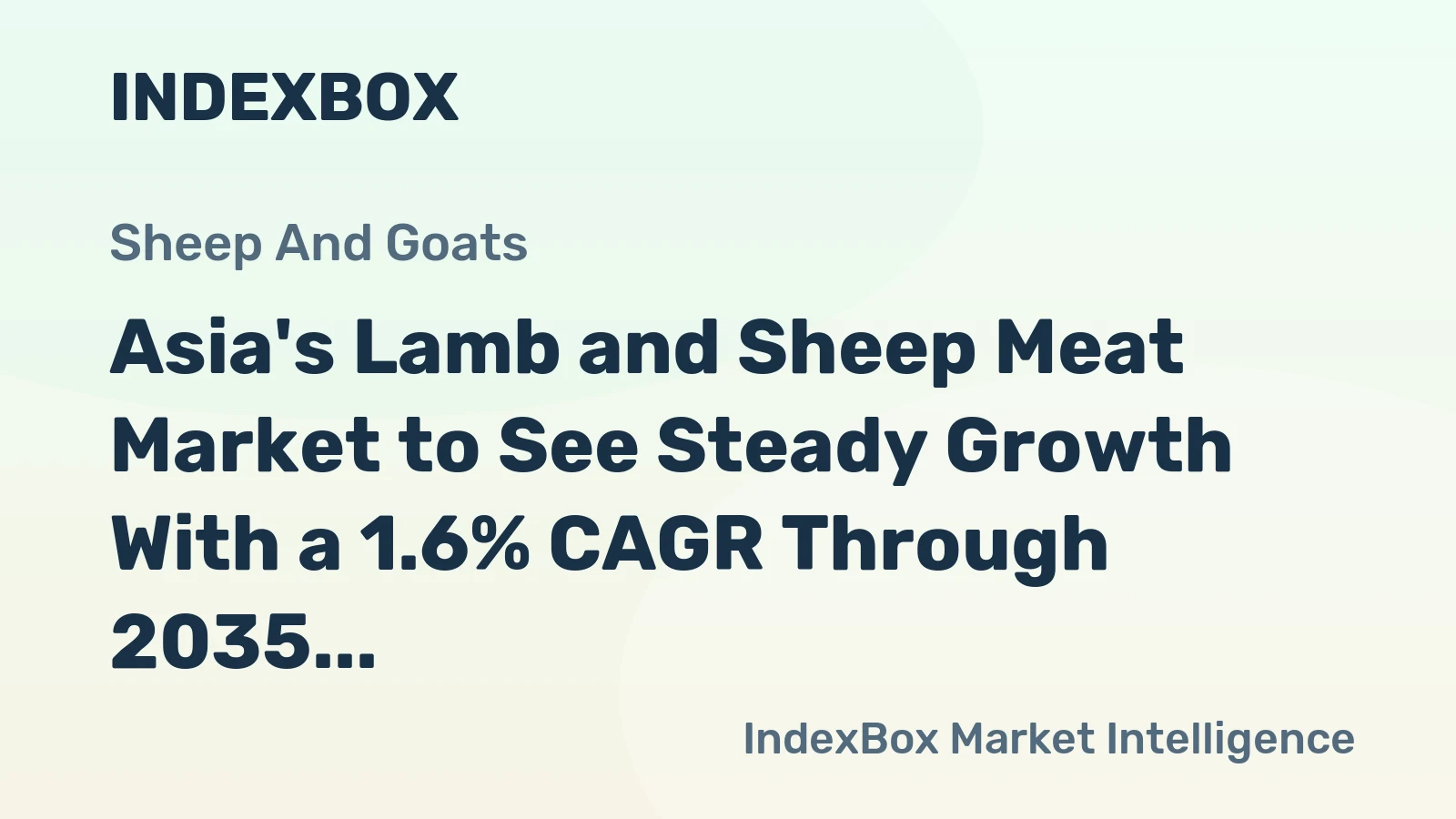 Asia's Lamb and Sheep Meat Market to See Steady Growth With a 1.6% CAGR Through 2035