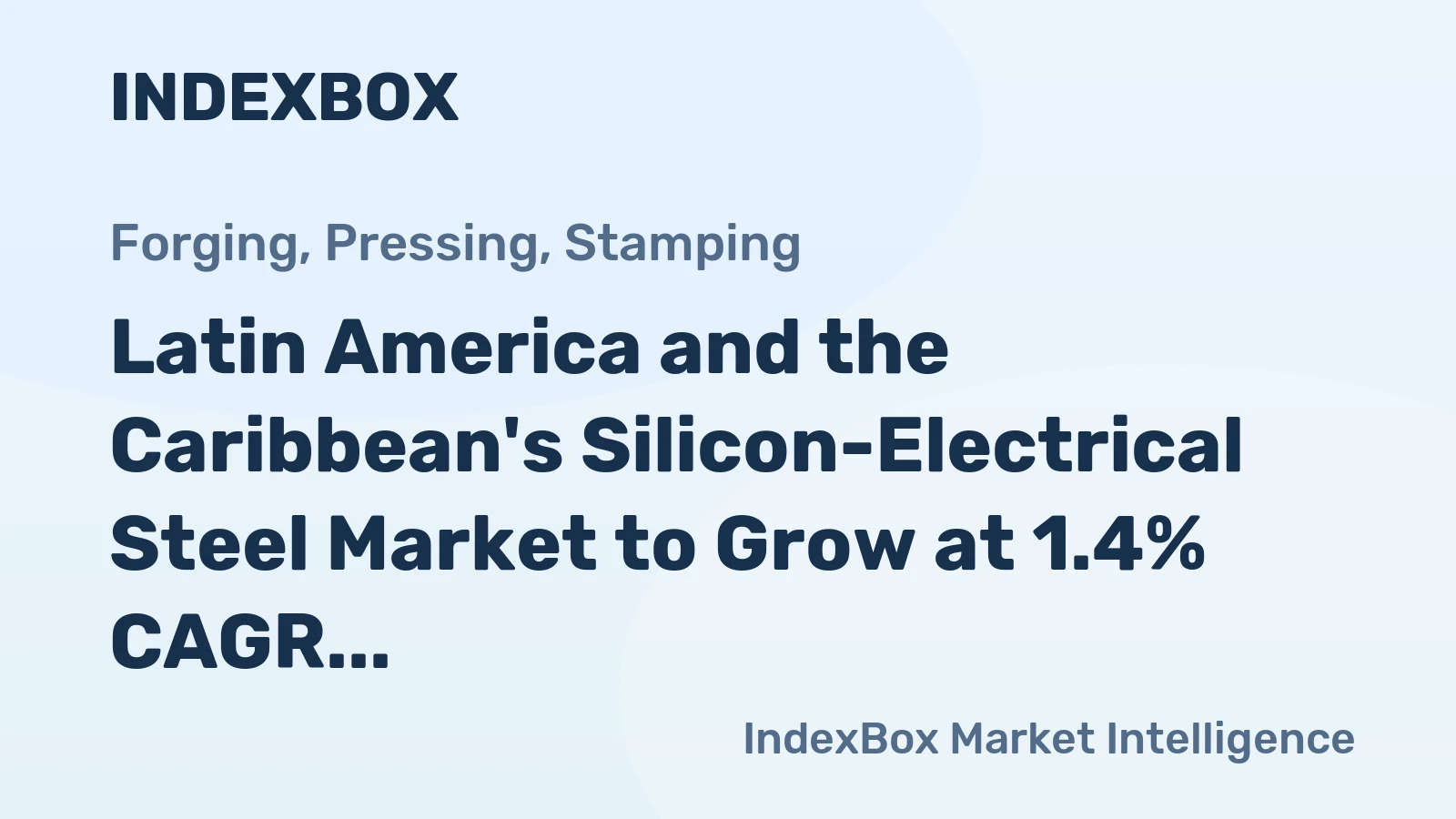 Latin America and the Caribbean's Silicon-Electrical Steel Market to Grow at 1.4% CAGR Through 2035