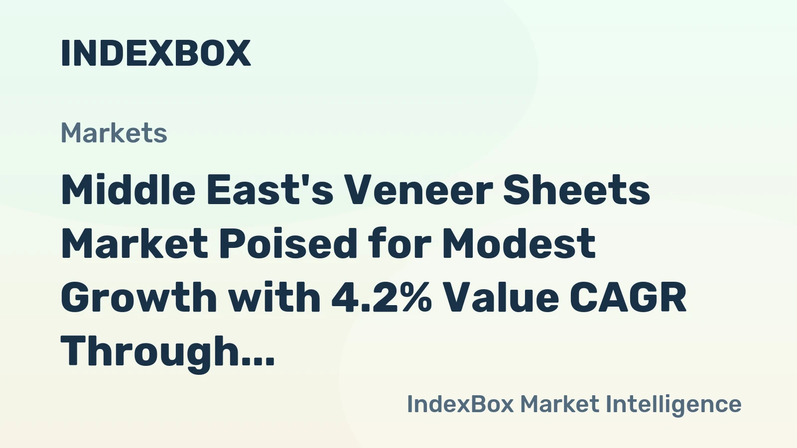 Middle East's Veneer Sheets Market Poised for Modest Growth with 4.2% Value CAGR Through 2035