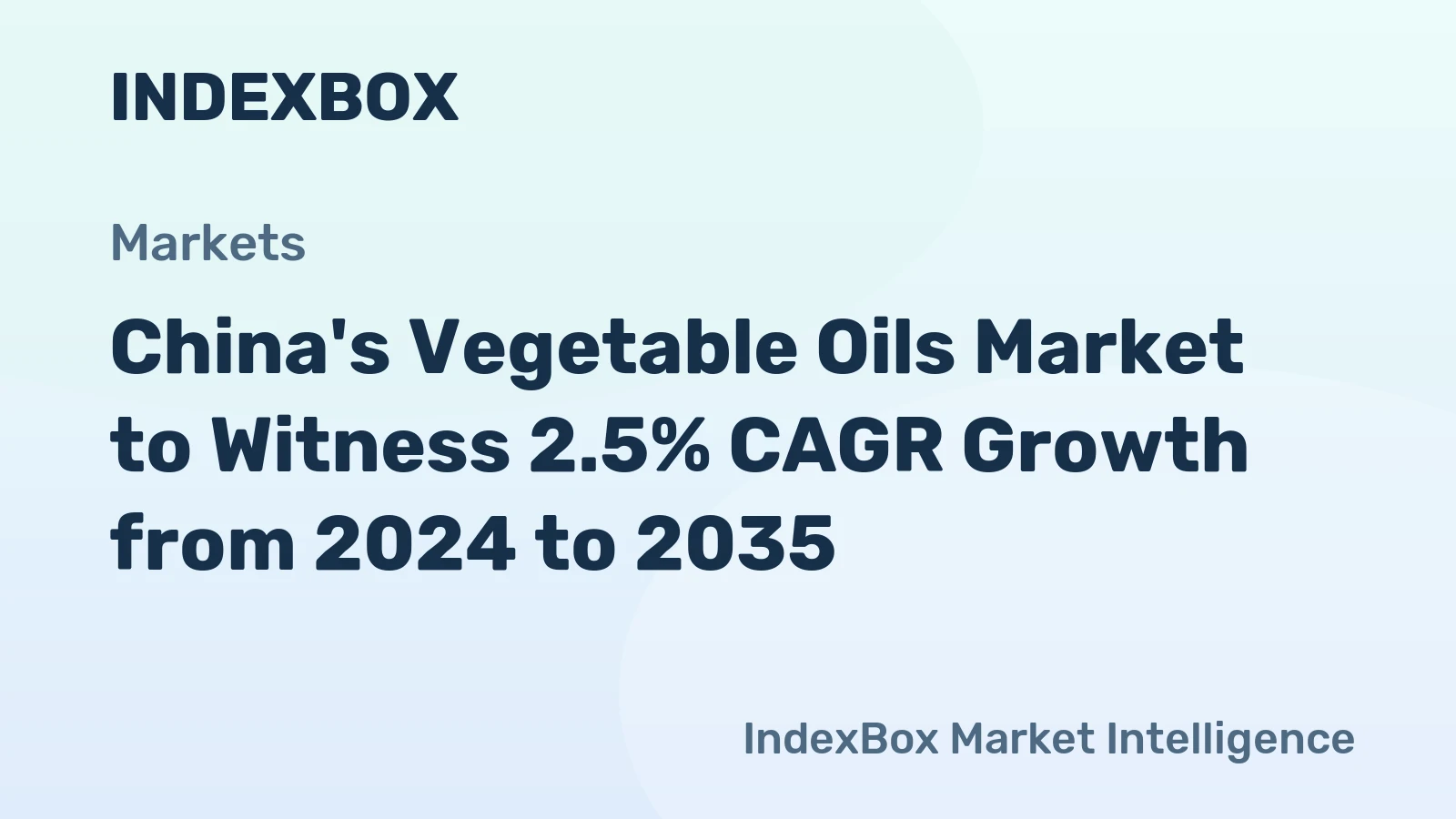 China's Vegetable Oils Market to Witness 2.5% CAGR Growth from 2024 to 2035