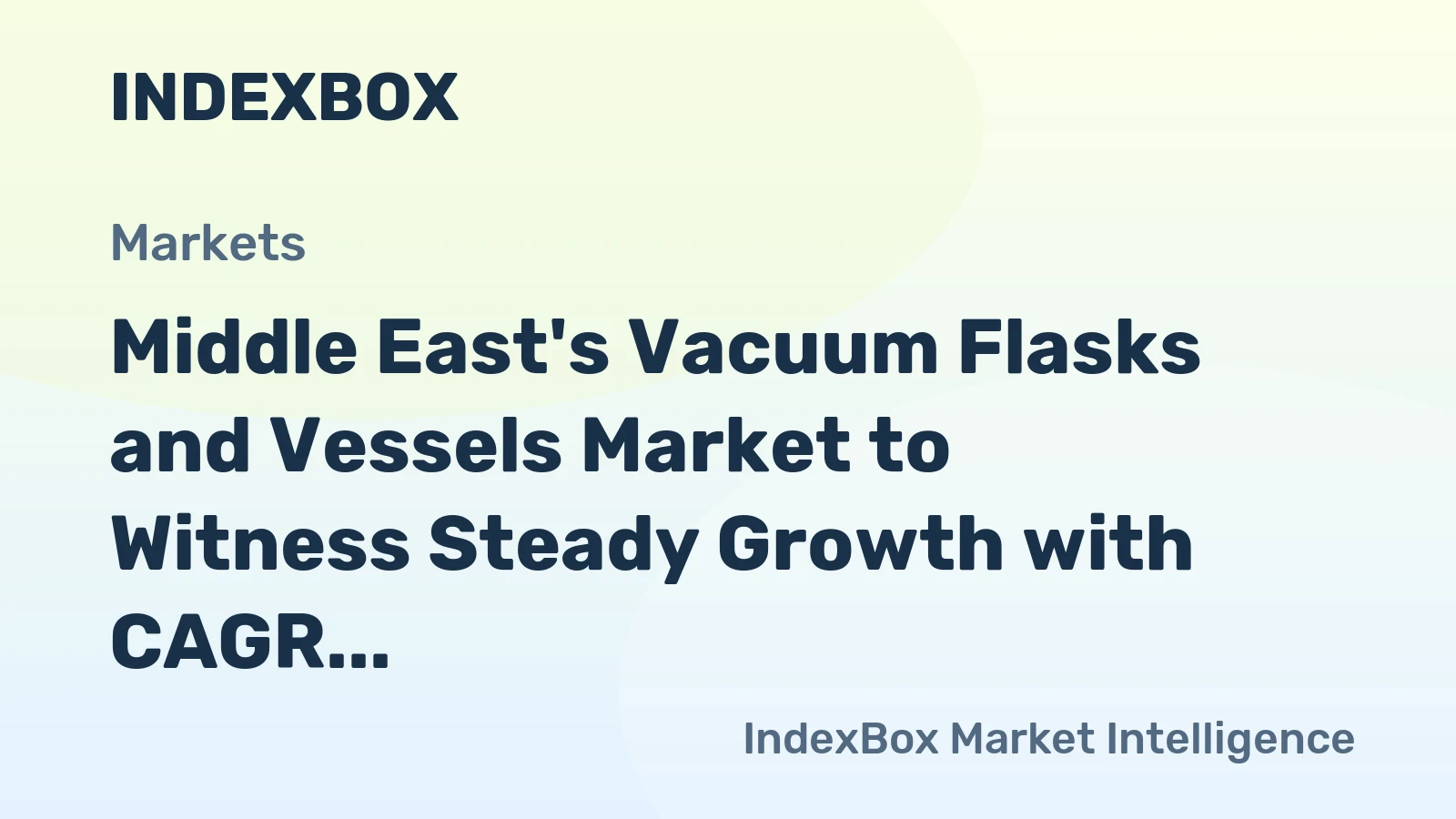 Middle East's Vacuum Flasks and Vessels Market to Witness Steady Growth with CAGR of +2.4% from 2024-2035