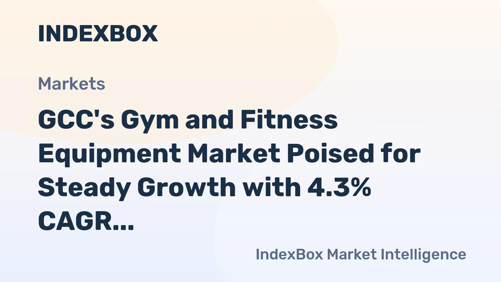 GCC's Gym and Fitness Equipment Market Poised for Steady Growth with 4.3% CAGR in Value