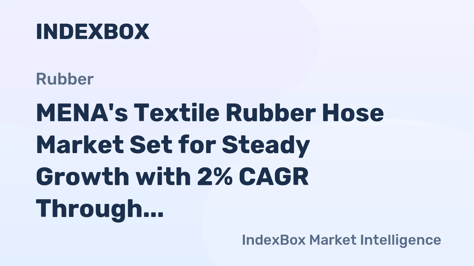 MENA's Textile Rubber Hose Market Set for Steady Growth with 2% CAGR Through 2035