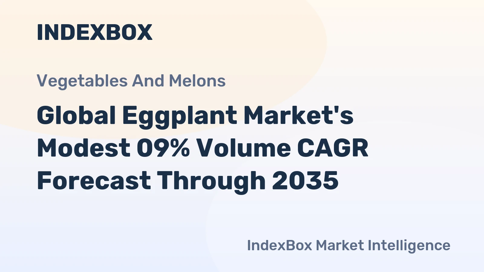 Global Eggplant Market's Modest 09% Volume CAGR Forecast Through 2035