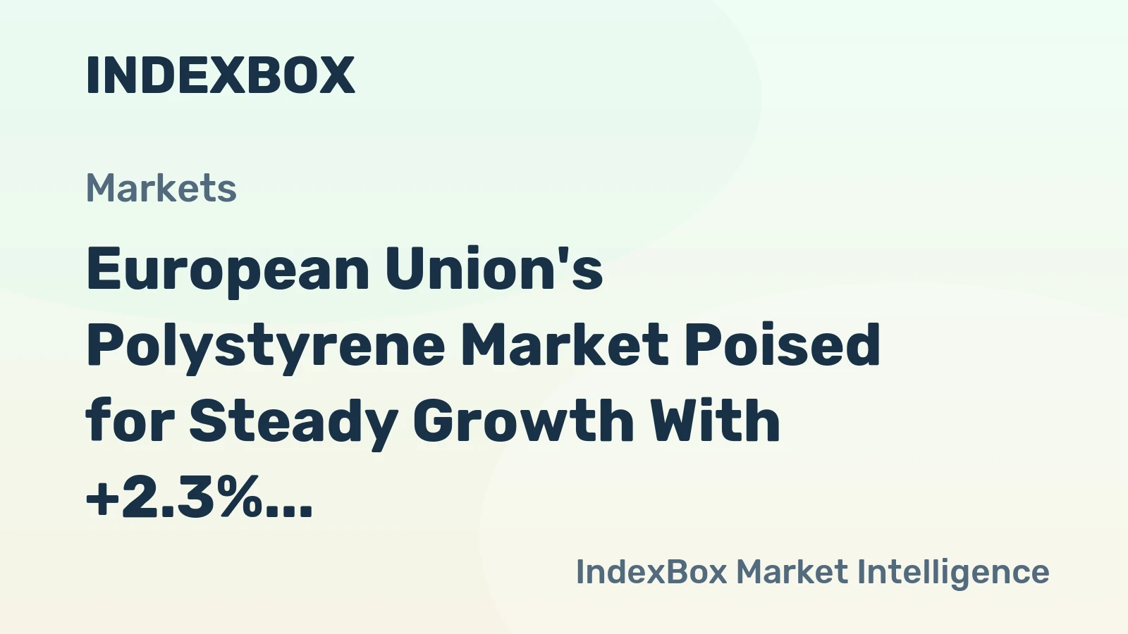 European Union's Polystyrene Market Poised for Steady Growth With +2.3% CAGR in Value Through 2035