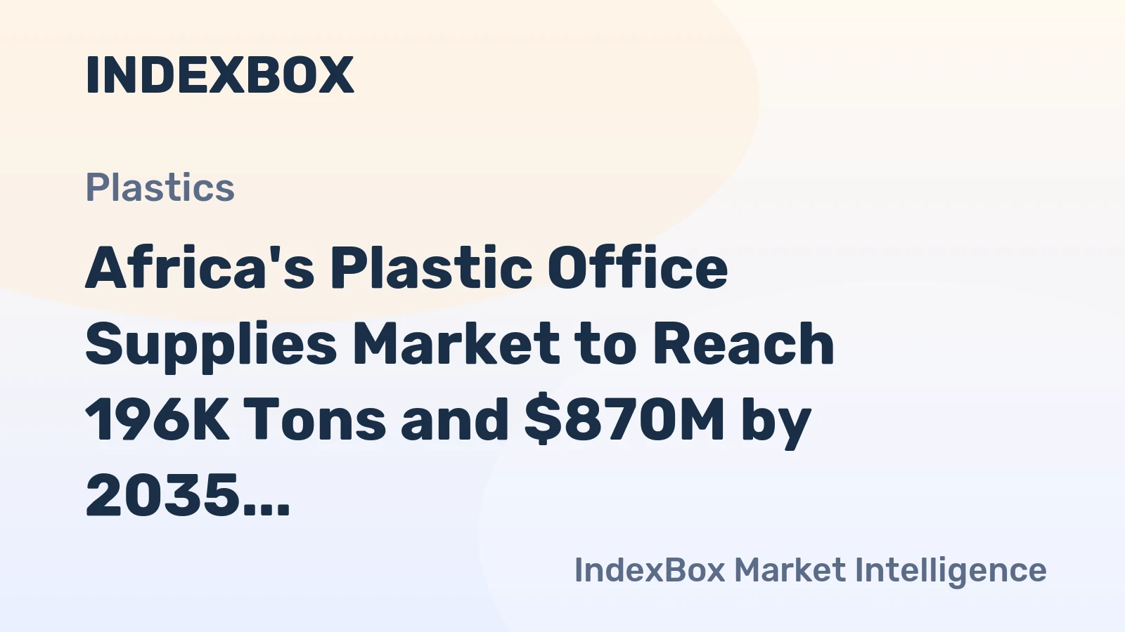 Africa's Plastic Office Supplies Market to Reach 196K Tons and $870M by 2035