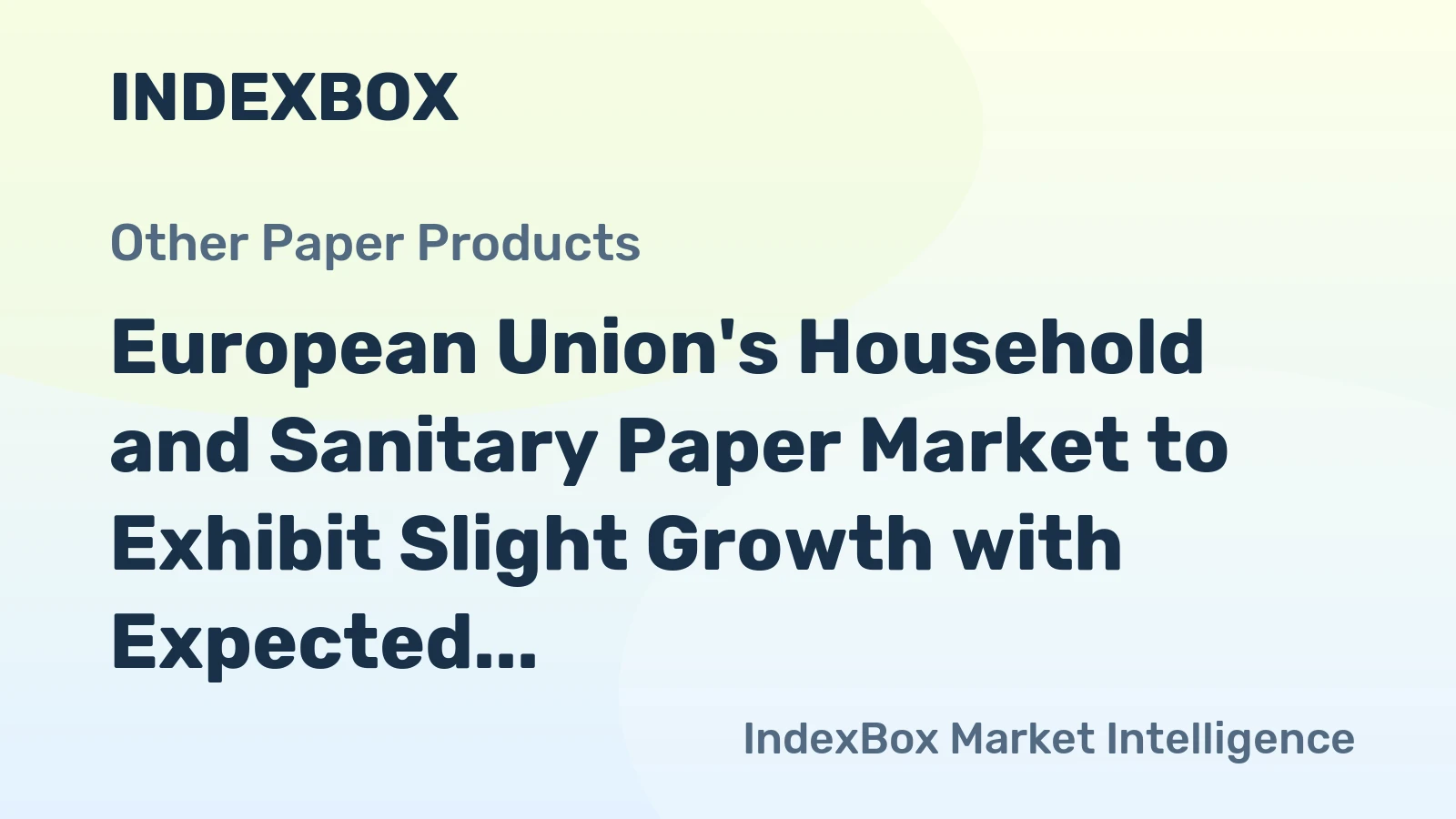 European Union's Household and Sanitary Paper Market to Exhibit Slight Growth with Expected CAGR of +1.8% from 2024 to 2035