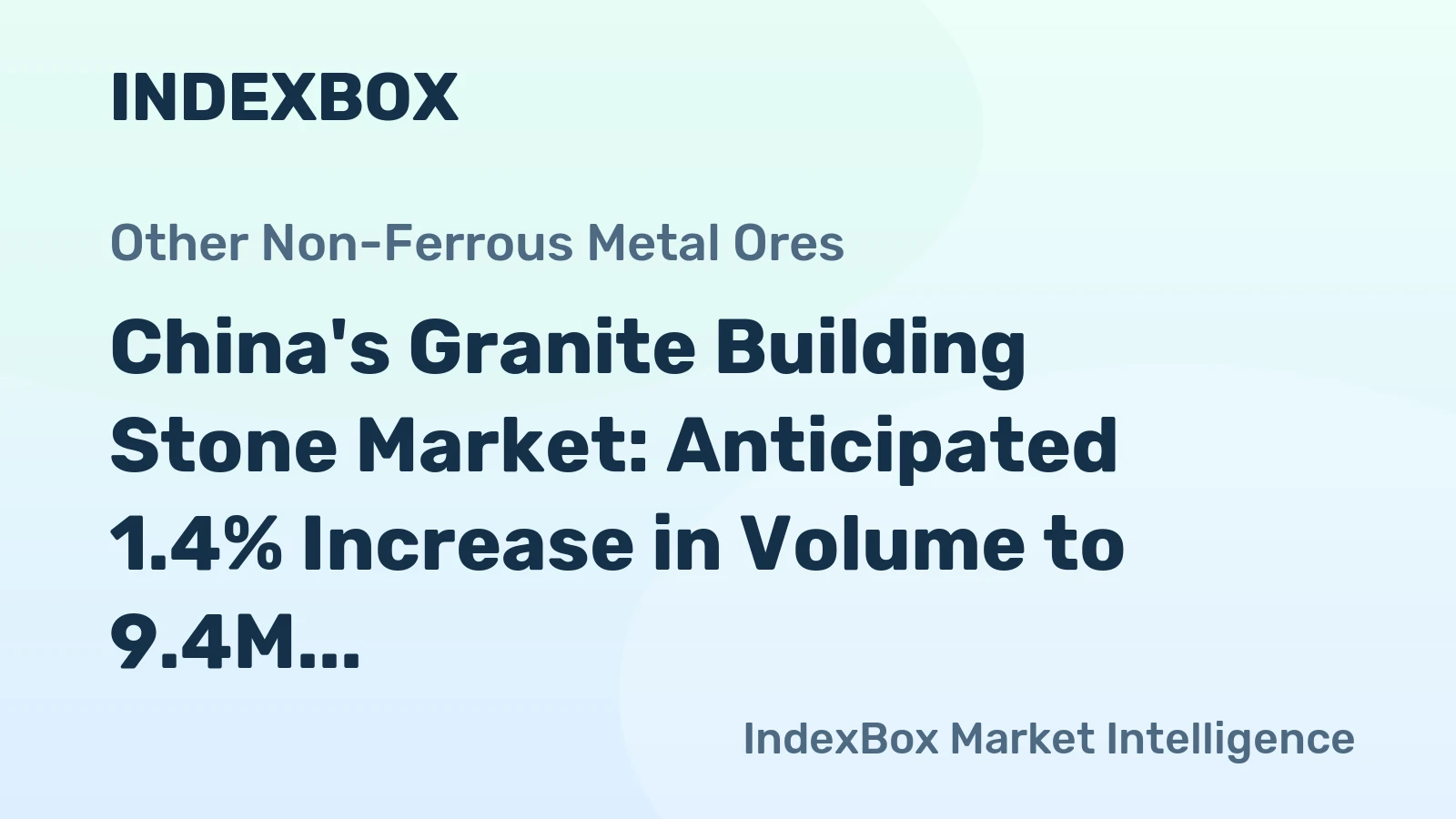 China's Granite Building Stone Market: Anticipated 1.4% Increase in Volume to 9.4M Tons and 1.6% Increase in Value to $7.6B by 2035