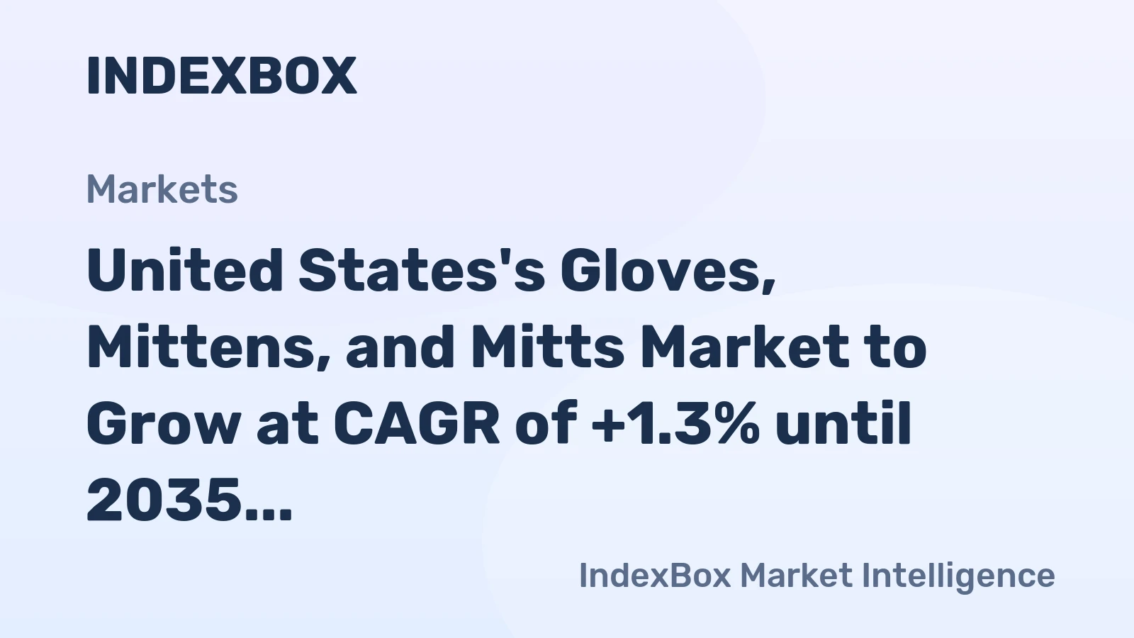 United States's Gloves, Mittens, and Mitts Market to Grow at CAGR of +1.3% until 2035
