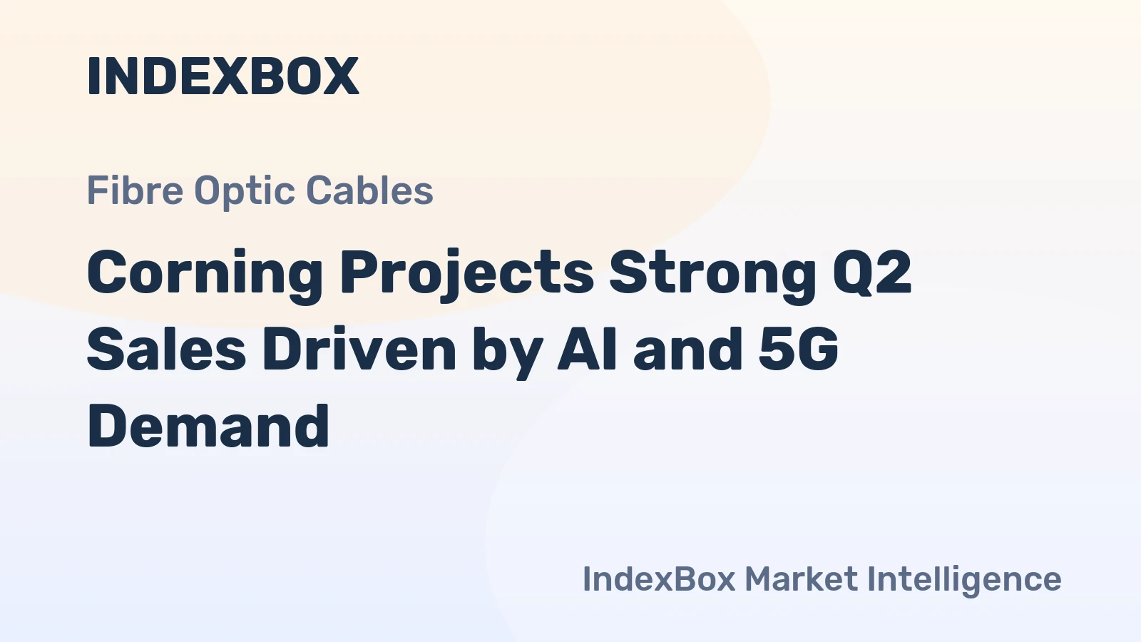 Corning Projects Strong Q2 Sales Driven by AI and 5G Demand