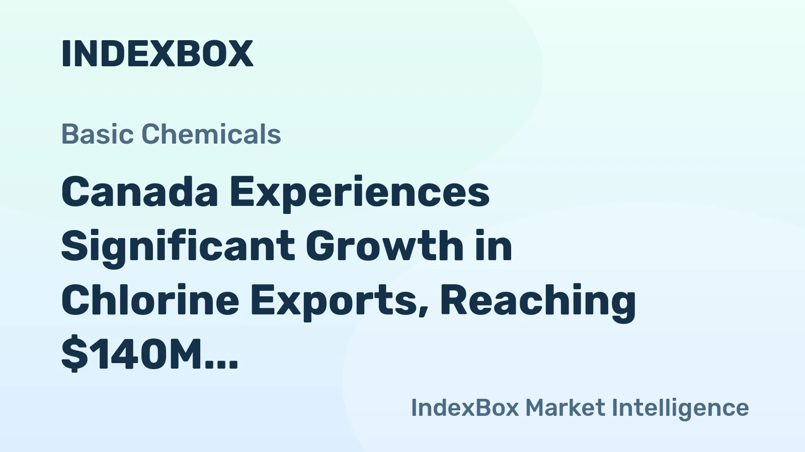 Canada Experiences Significant Growth in Chlorine Exports, Reaching $140M by 2023