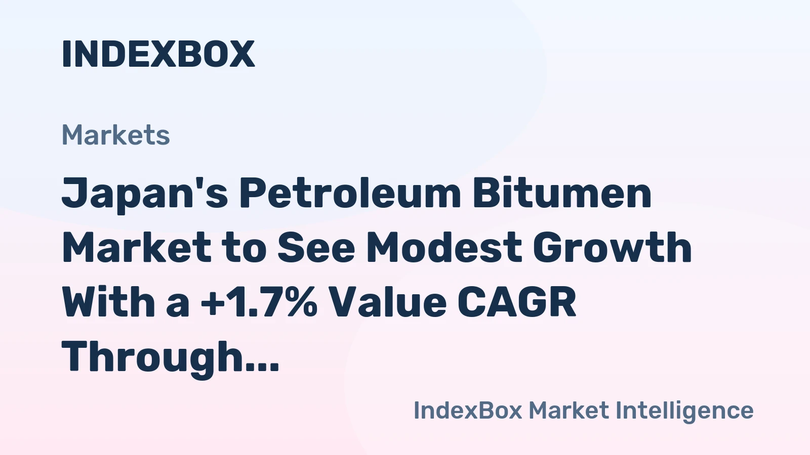 Japan's Petroleum Bitumen Market to See Modest Growth With a +1.7% Value CAGR Through 2035