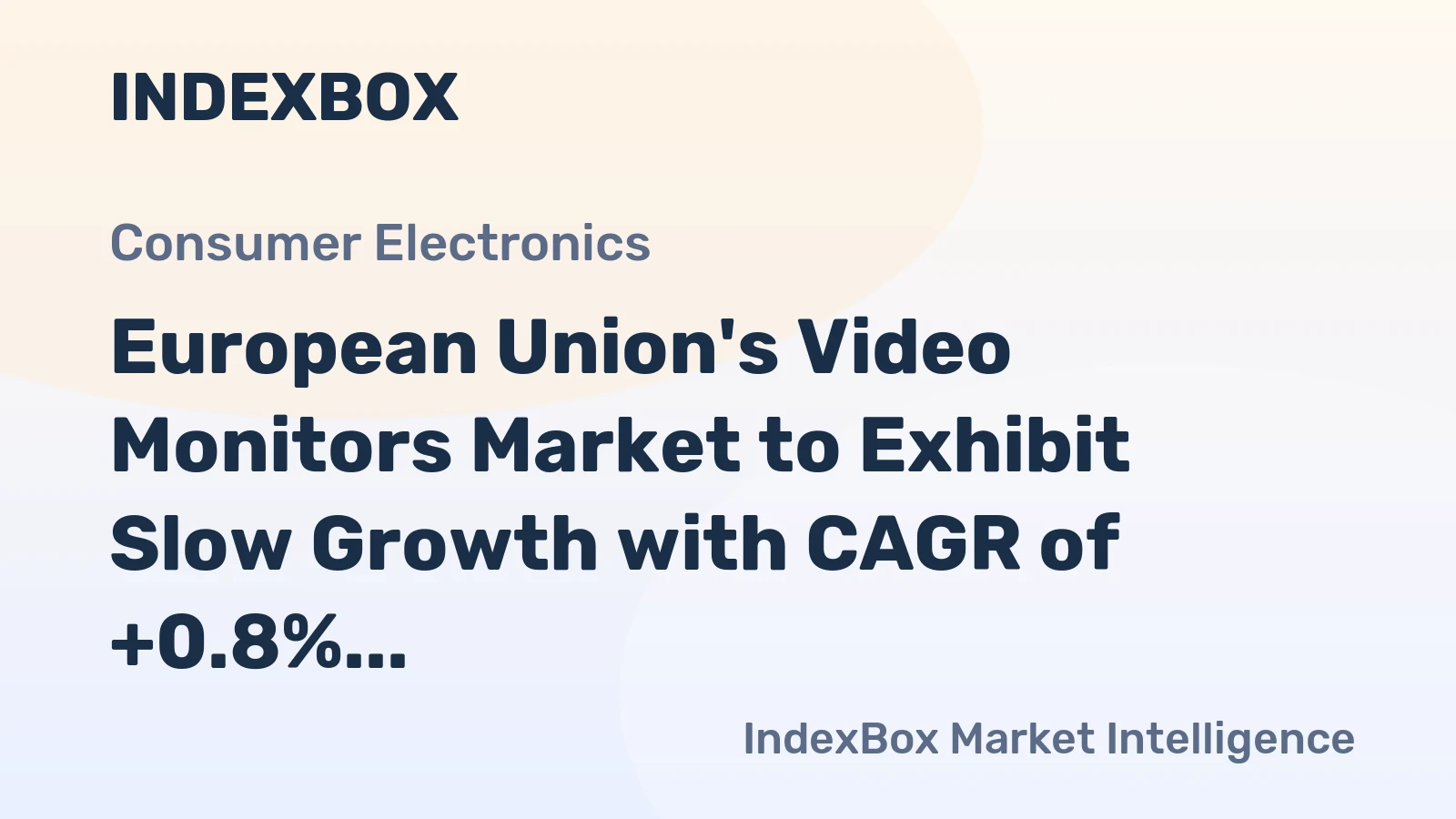 European Union's Video Monitors Market to Exhibit Slow Growth with CAGR of +0.8% from 2024-2035