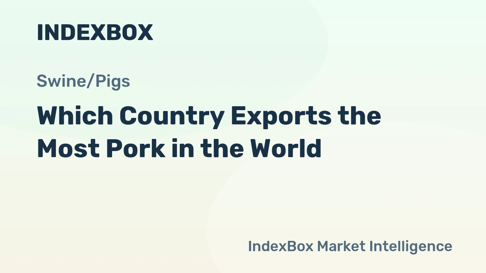 Which Country Exports the Most Pork in the World?