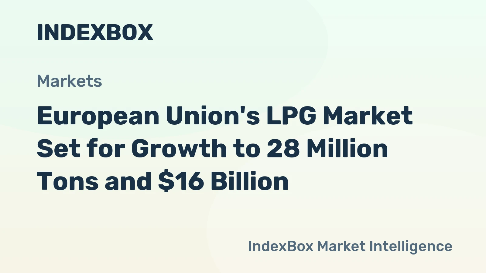European Union's LPG Market Set for Growth to 28 Million Tons and $16 Billion