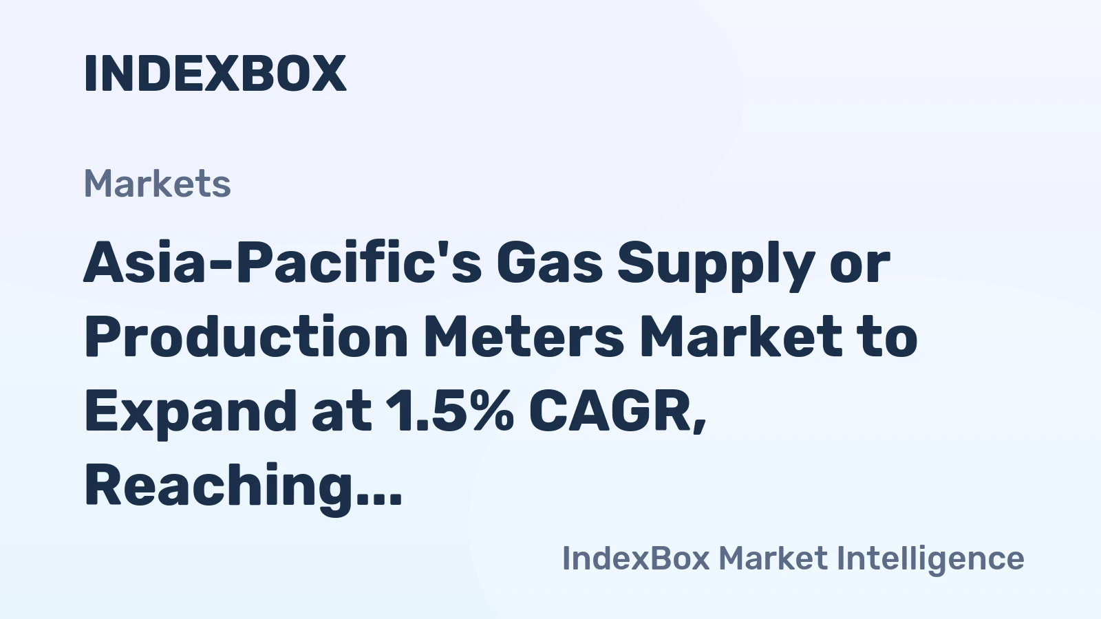 Asia-Pacific's Gas Supply or Production Meters Market to Expand at 1.5% CAGR, Reaching 67M Units by 2035