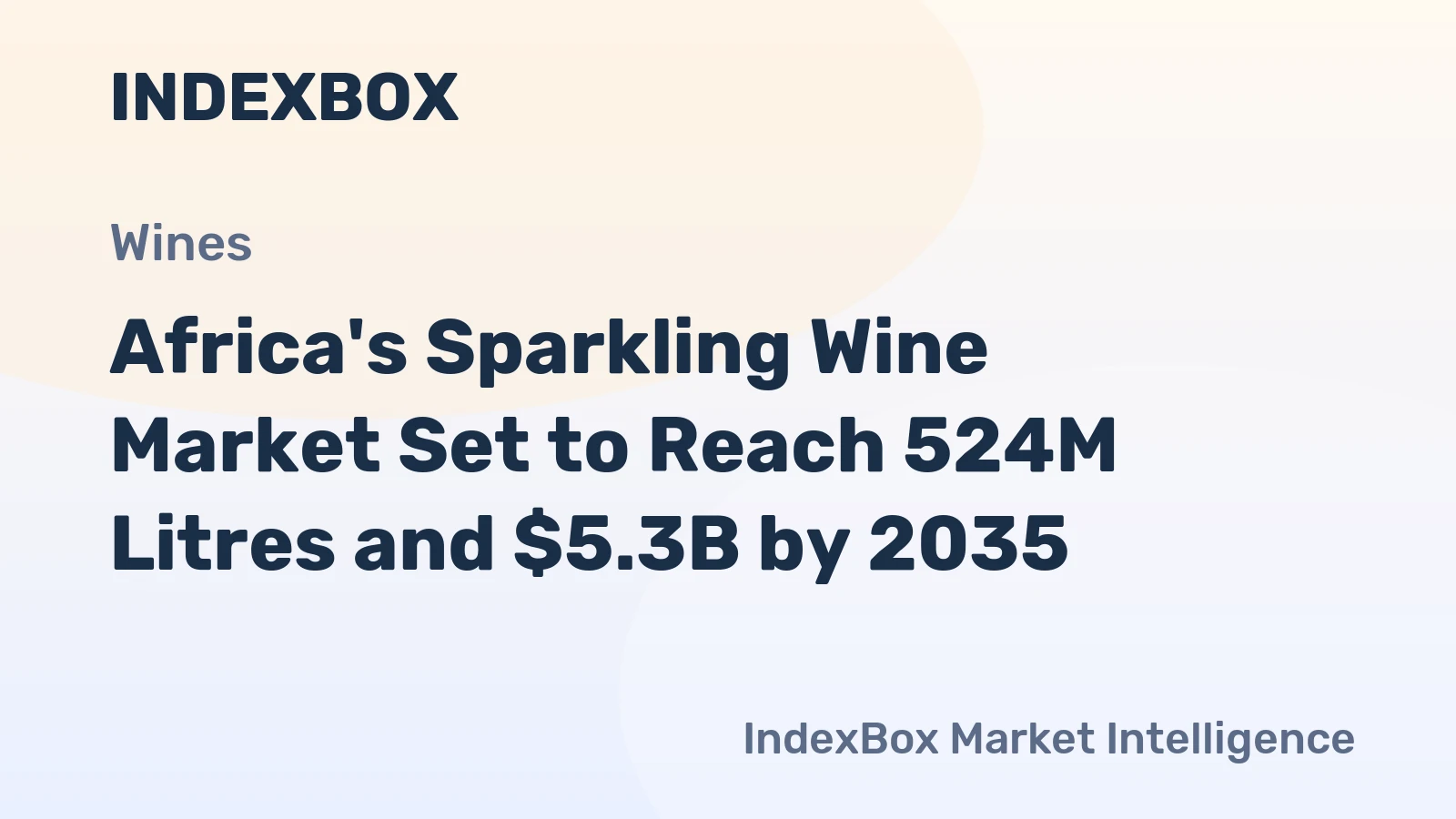 Africa's Sparkling Wine Market Set to Reach 524M Litres and $5.3B by 2035