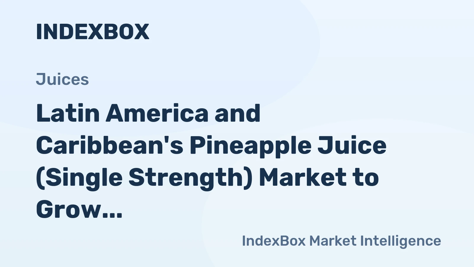 Latin America and Caribbean's Pineapple Juice (Single Strength) Market to Grow at +1.4% CAGR, Reaching 146K Tons by 2035