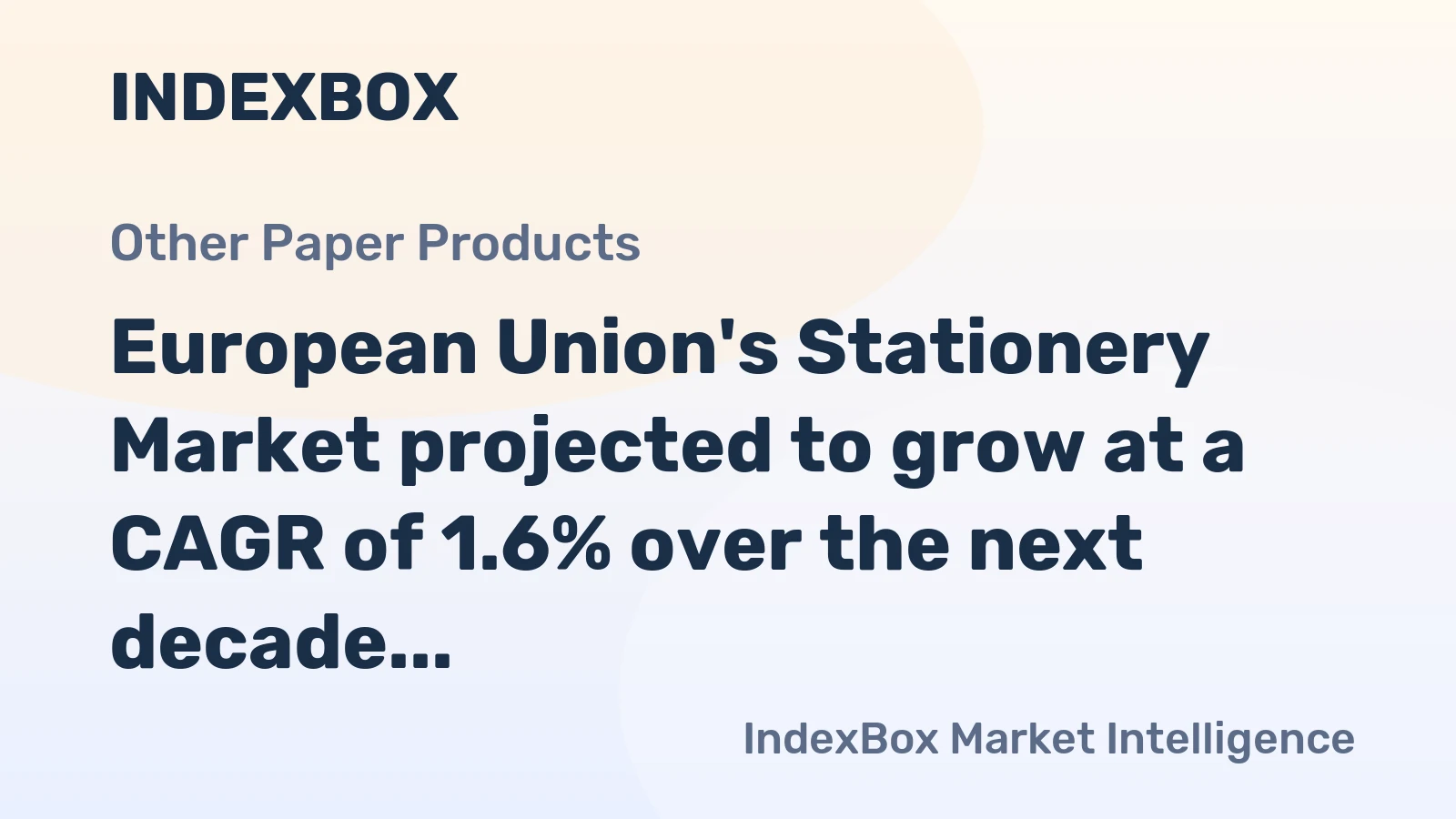 European Union's Stationery Market projected to grow at a CAGR of 1.6% over the next decade