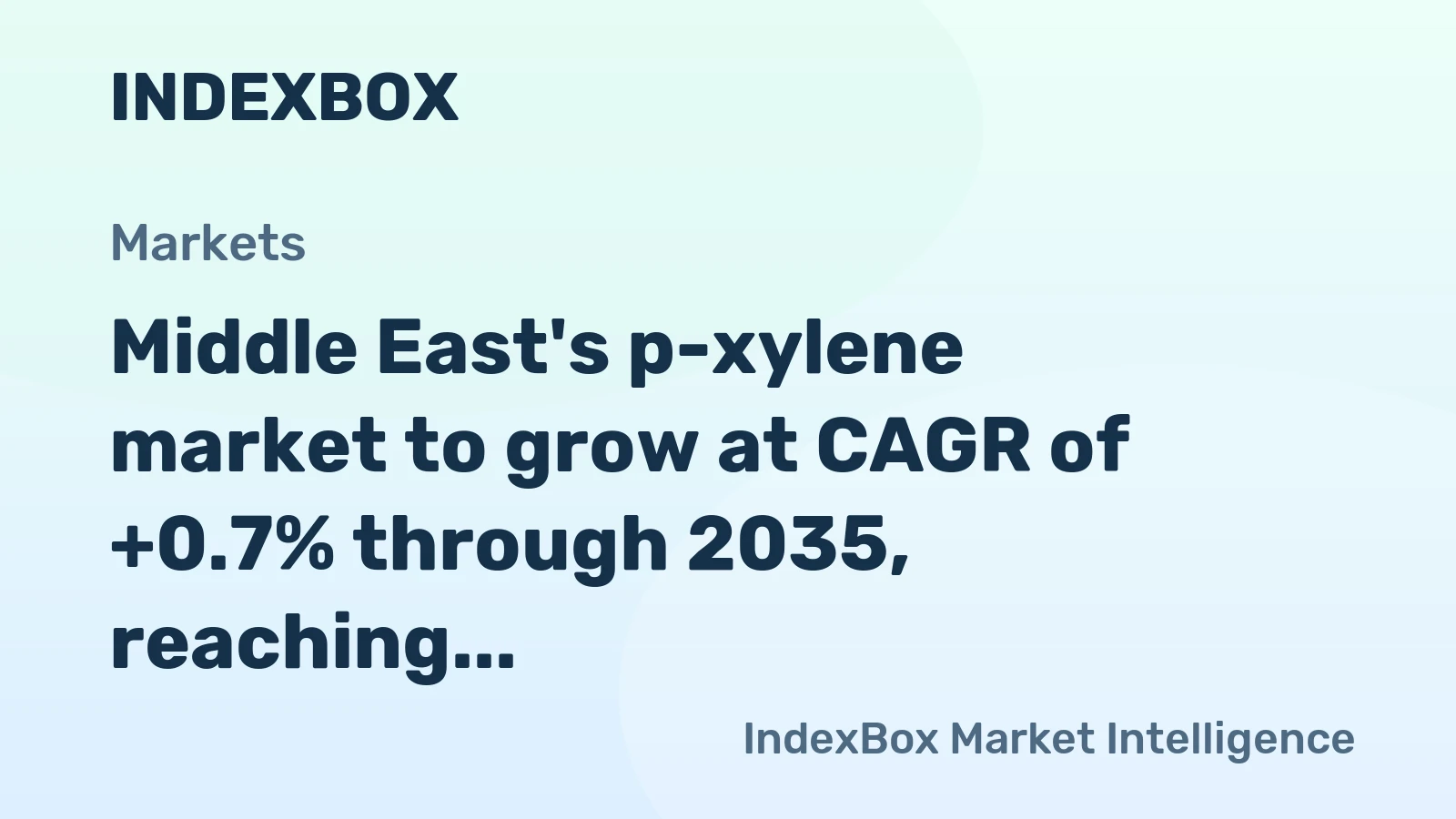 Middle East's p-xylene market to grow at CAGR of +0.7% through 2035, reaching 3.1M tons