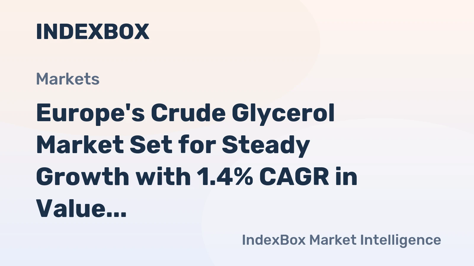 Europe's Crude Glycerol Market Set for Steady Growth with 1.4% CAGR in Value Through 2035