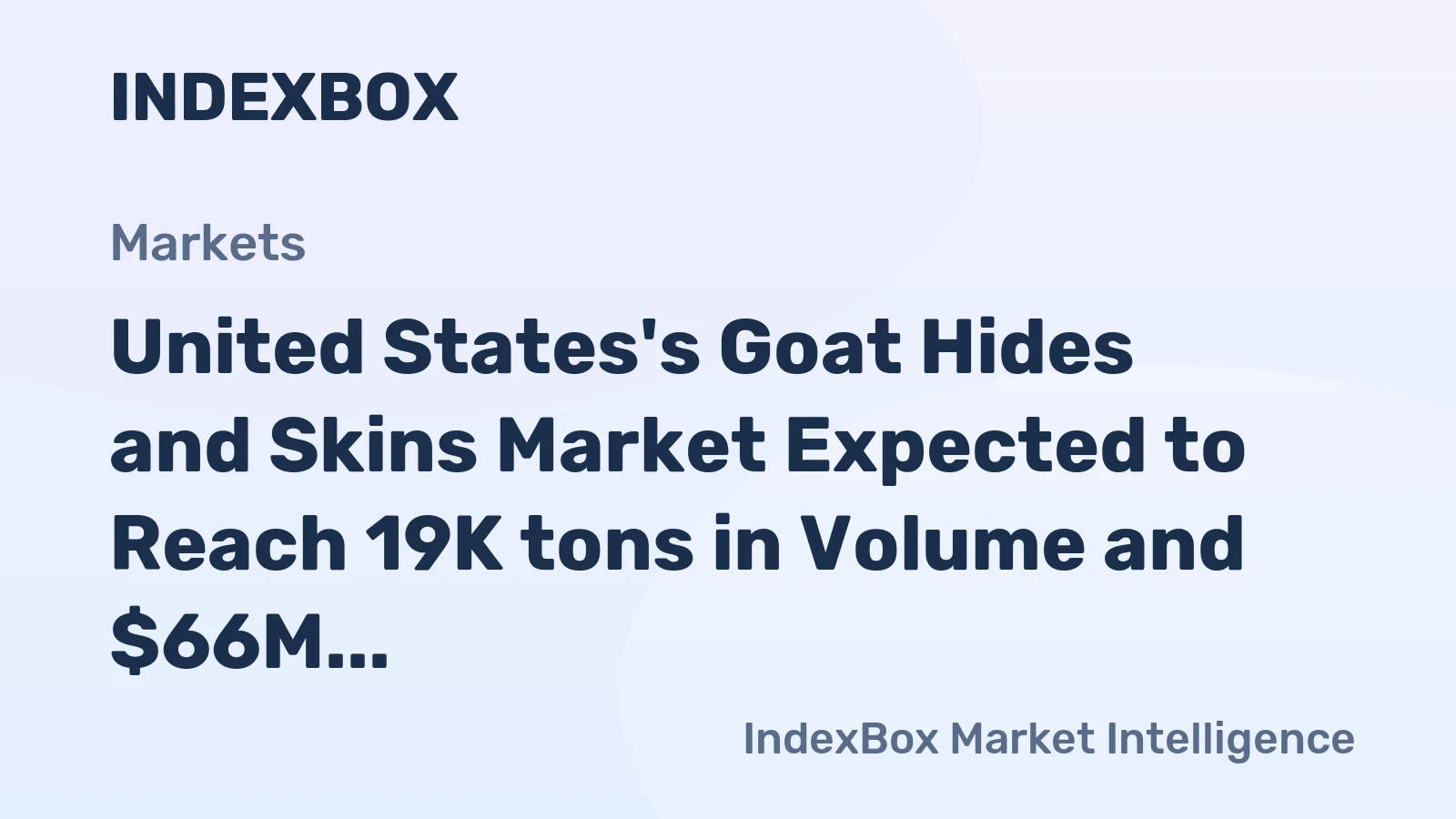 United States's Goat Hides and Skins Market Expected to Reach 19K tons in Volume and $66M in Value by 2035
