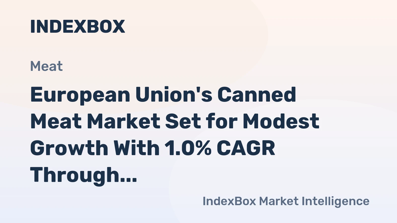 European Union's Canned Meat Market Set for Modest Growth With 1.0% CAGR Through 2035