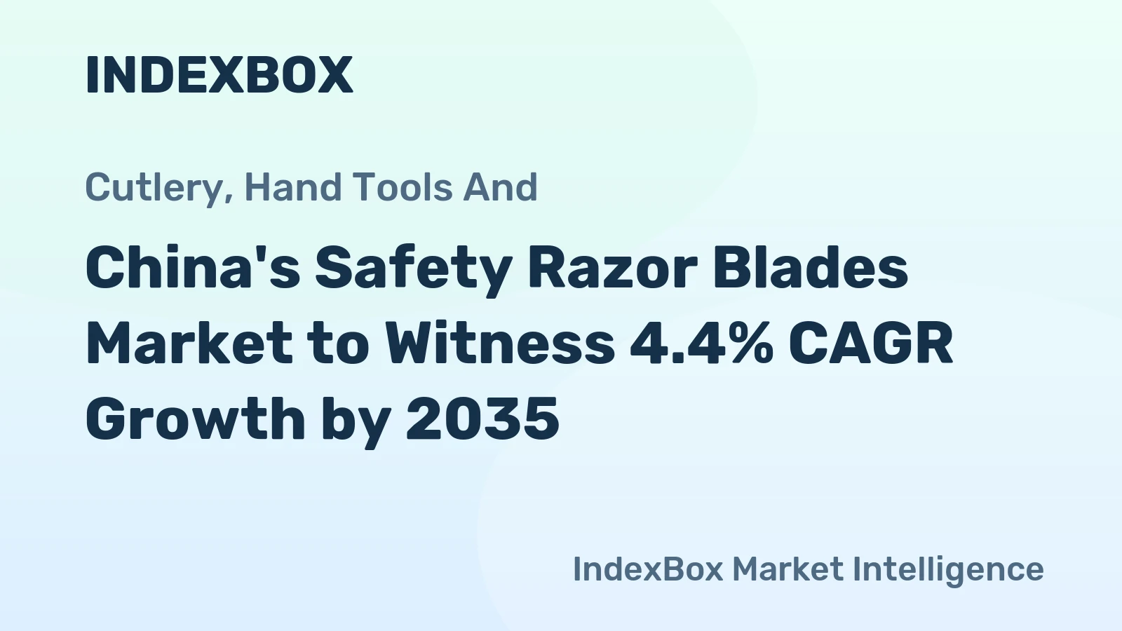 China's Safety Razor Blades Market to Witness 4.4% CAGR Growth by 2035