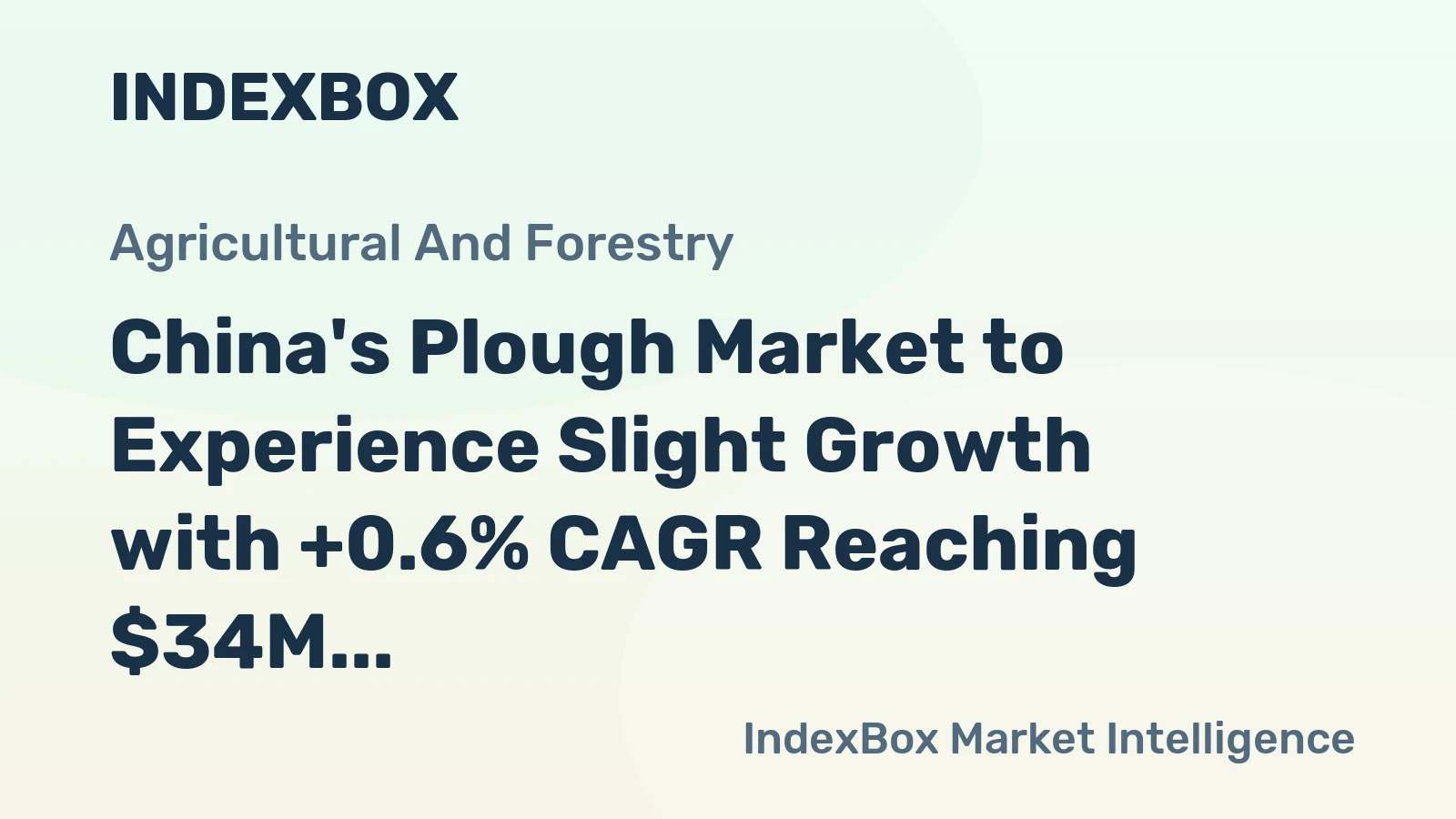 China's Plough Market to Experience Slight Growth with +0.6% CAGR Reaching $34M by 2035