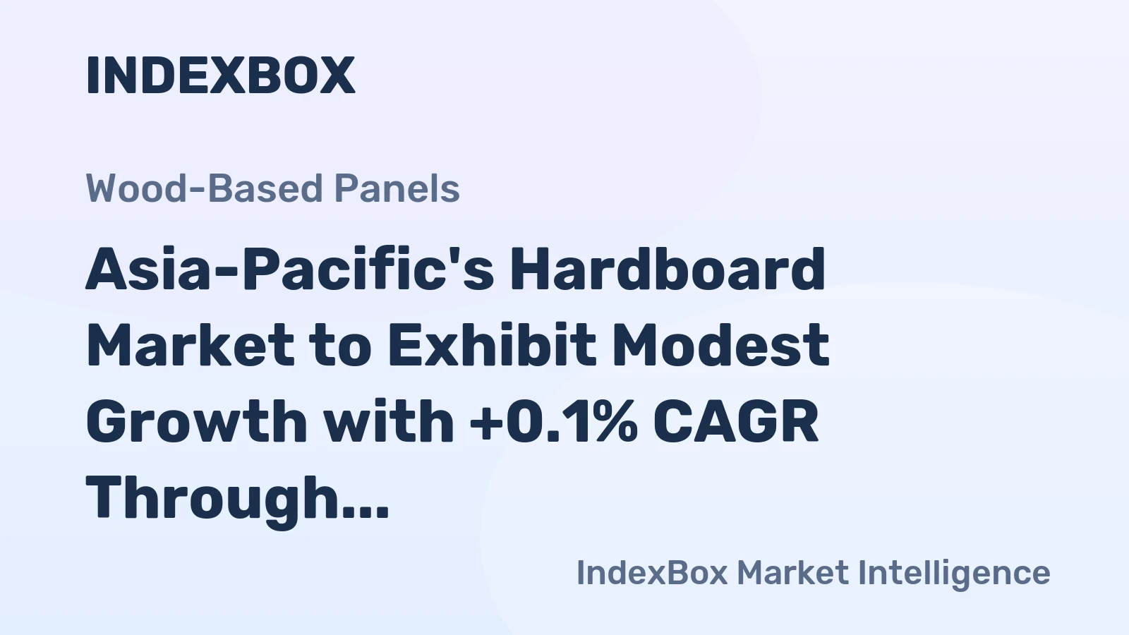 Asia-Pacific's Hardboard Market to Exhibit Modest Growth with +0.1% CAGR Through 2035