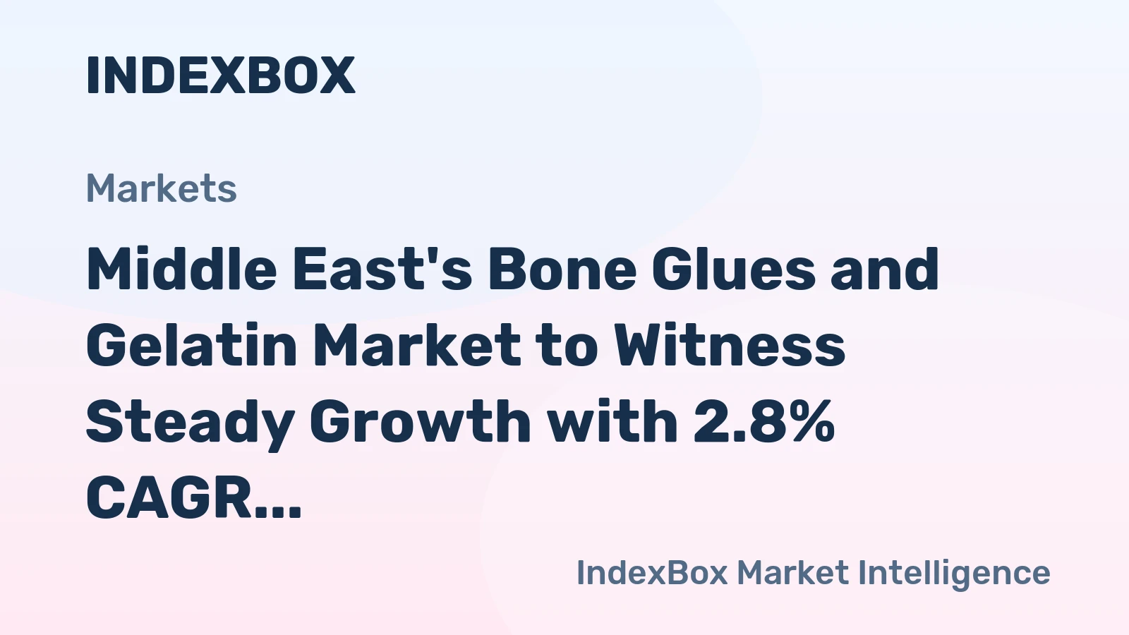 Middle East's Bone Glues and Gelatin Market to Witness Steady Growth with 2.8% CAGR through 2035