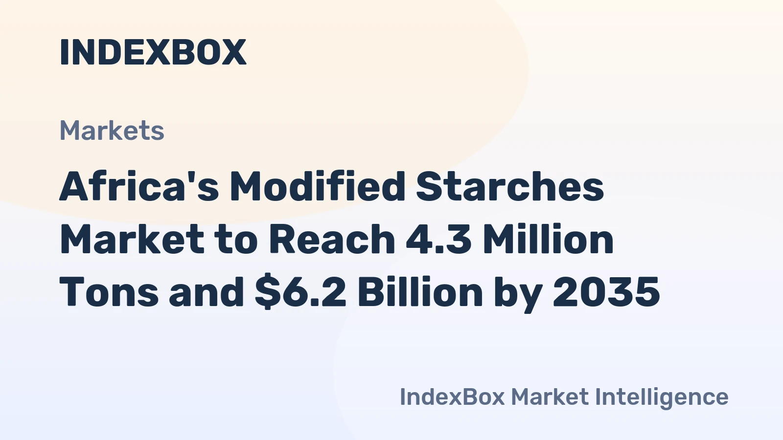 Africa's Modified Starches Market to Reach 4.3 Million Tons and $6.2 Billion by 2035