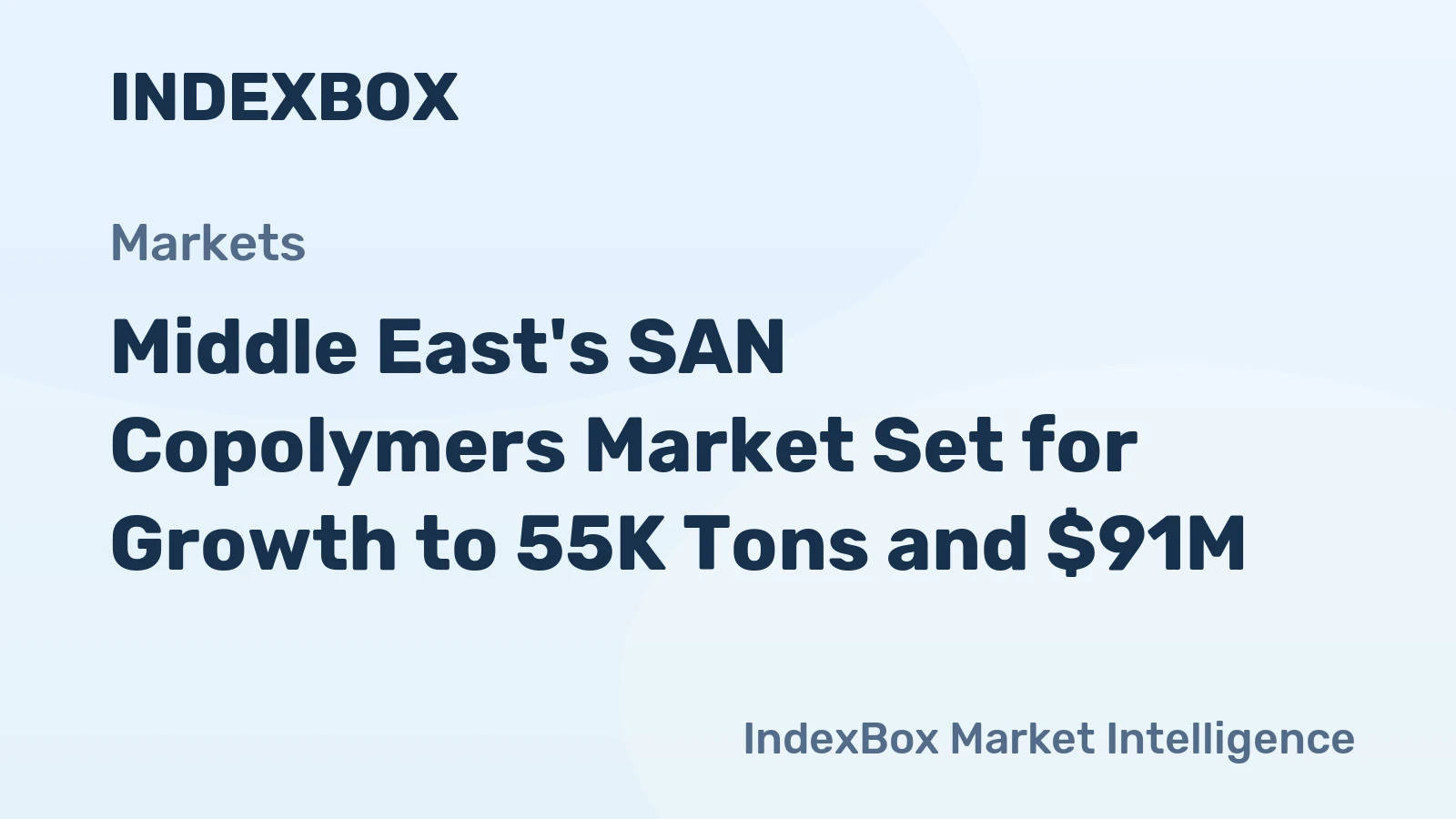 Middle East's SAN Copolymers Market Set for Growth to 55K Tons and $91M