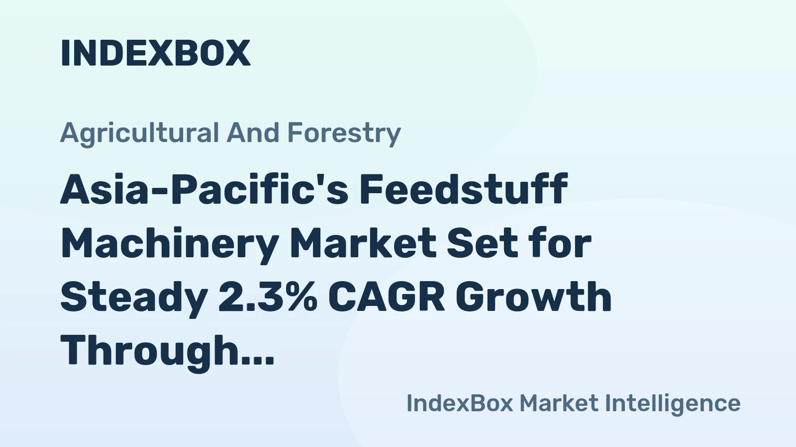 Asia-Pacific's Feedstuff Machinery Market Set for Steady 2.3% CAGR Growth Through 2035