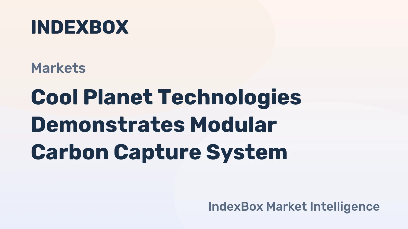 Cool Planet Technologies Demonstrates Modular Carbon Capture System
