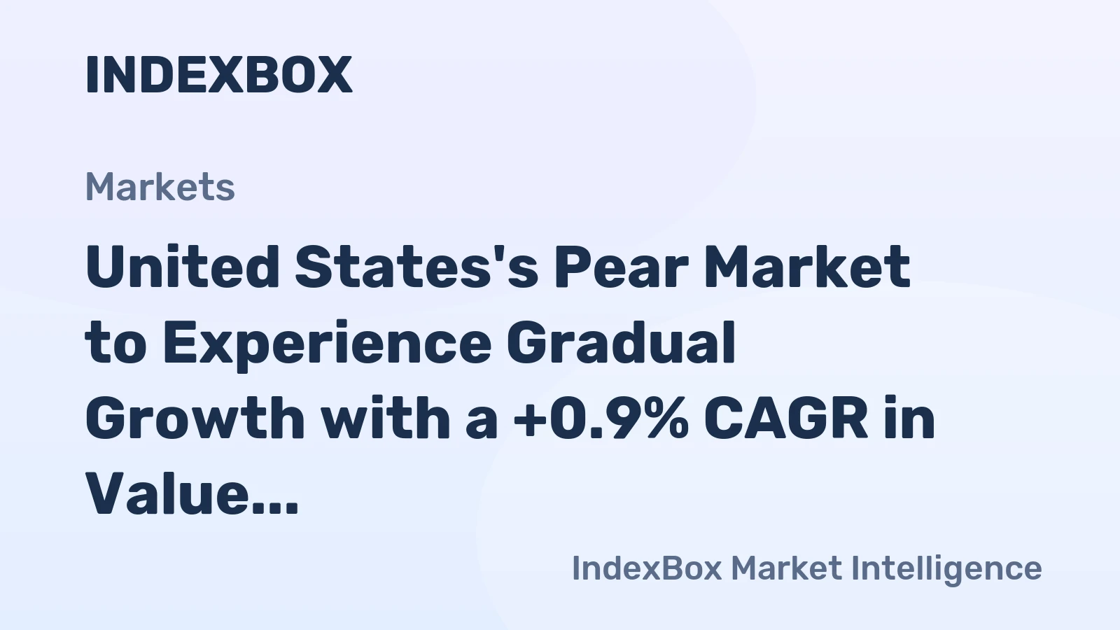 United States's Pear Market to Experience Gradual Growth with a +0.9% CAGR in Value and Volume Over Next Decade