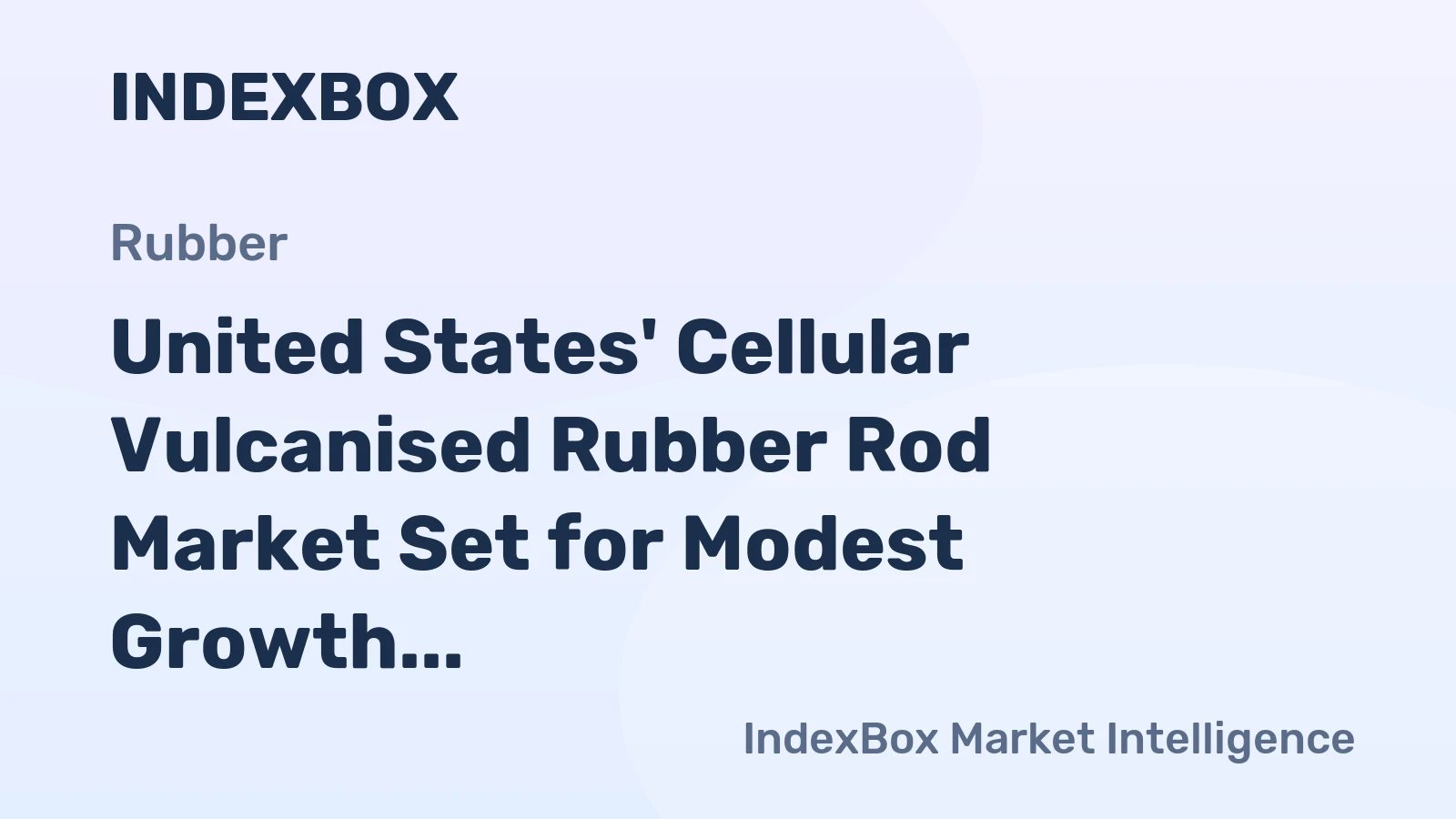 United States' Cellular Vulcanised Rubber Rod Market Set for Modest Growth With a +0.5% Volume CAGR