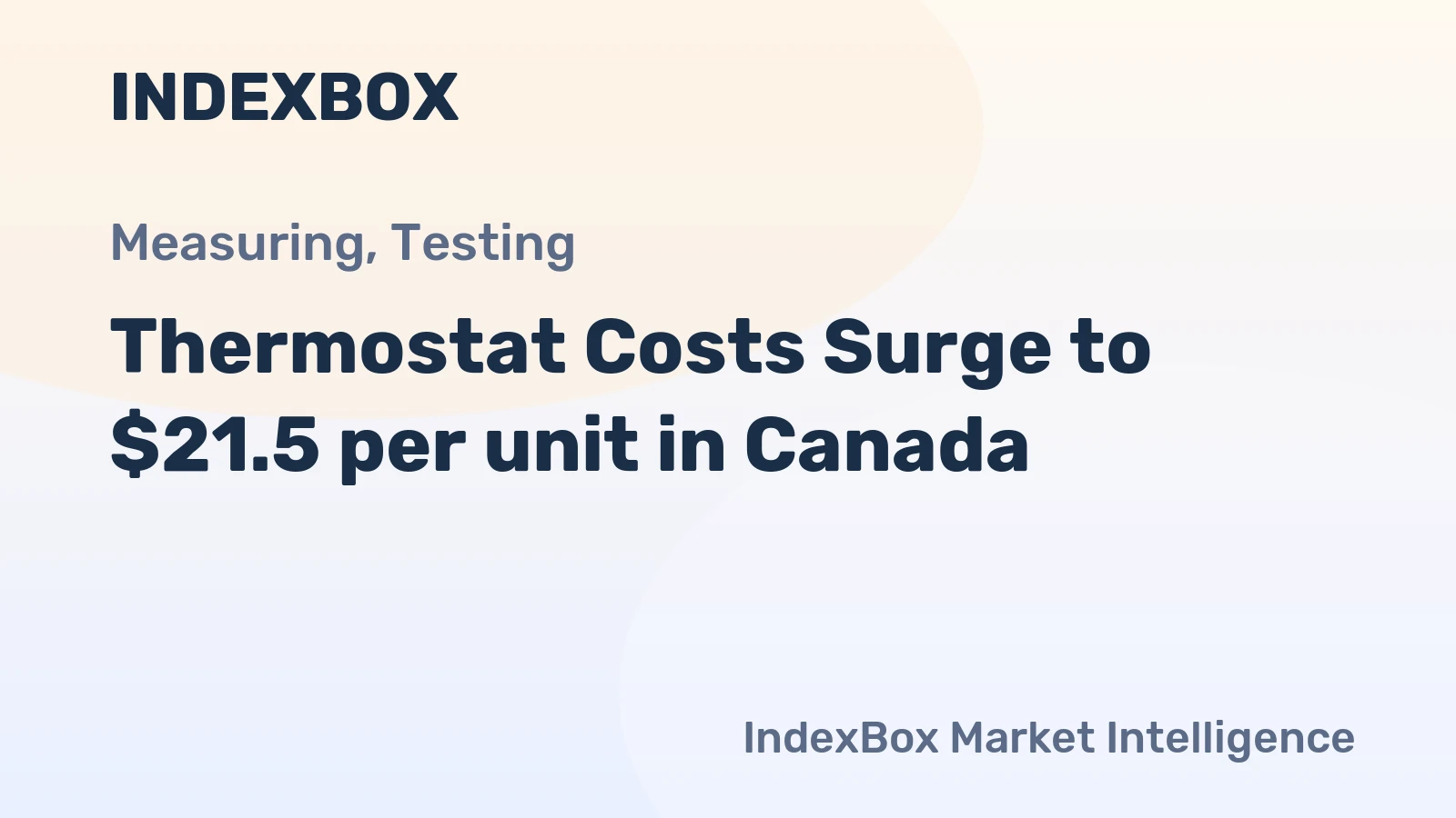 Thermostat Costs Surge to $21.5 per unit in Canada