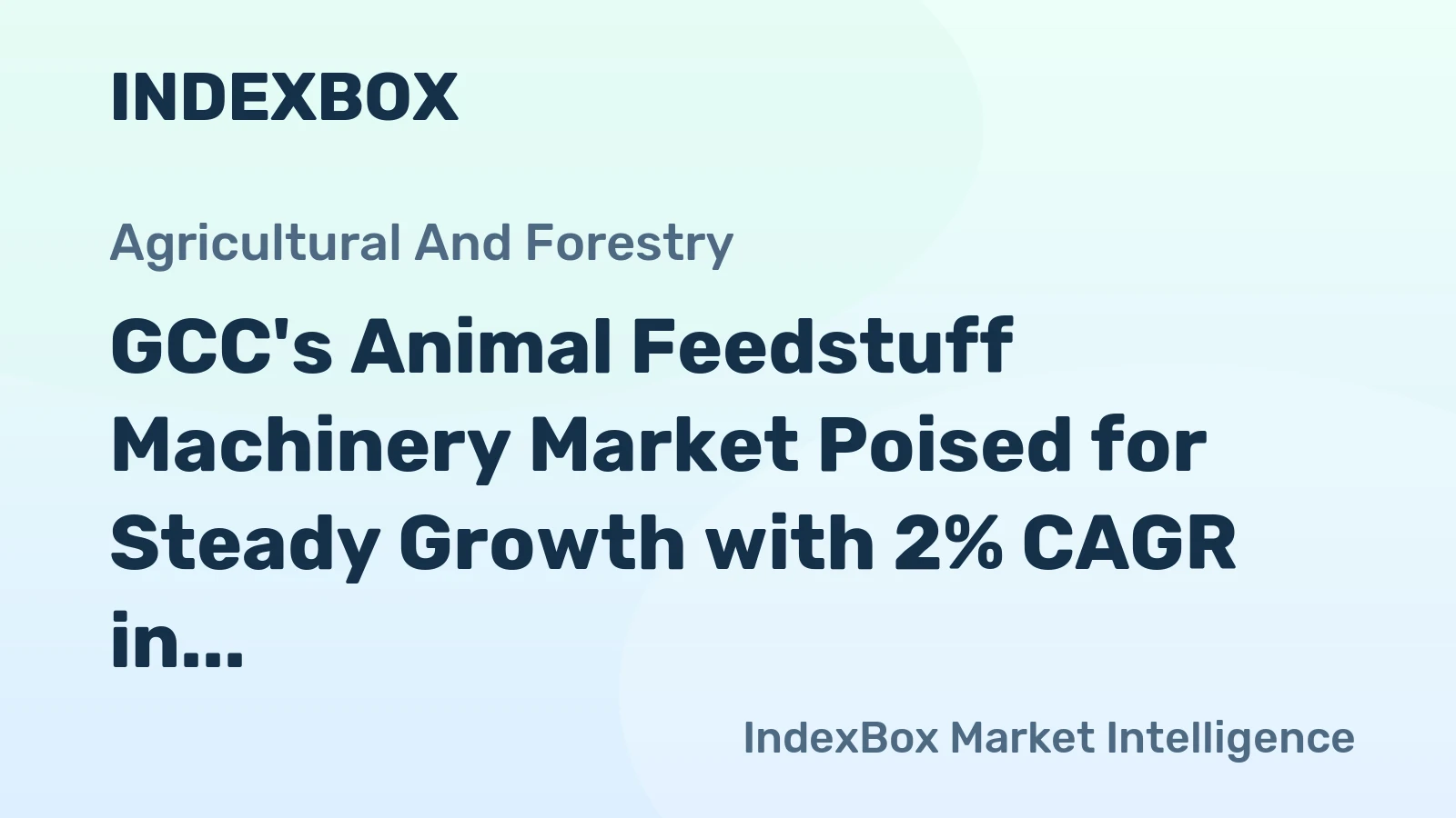 GCC's Animal Feedstuff Machinery Market Poised for Steady Growth with 2% CAGR in Value