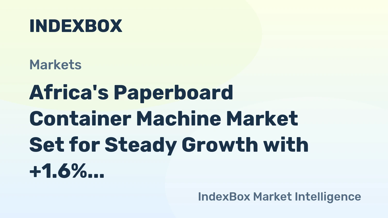 Africa's Paperboard Container Machine Market Set for Steady Growth with +1.6% CAGR Through 2035