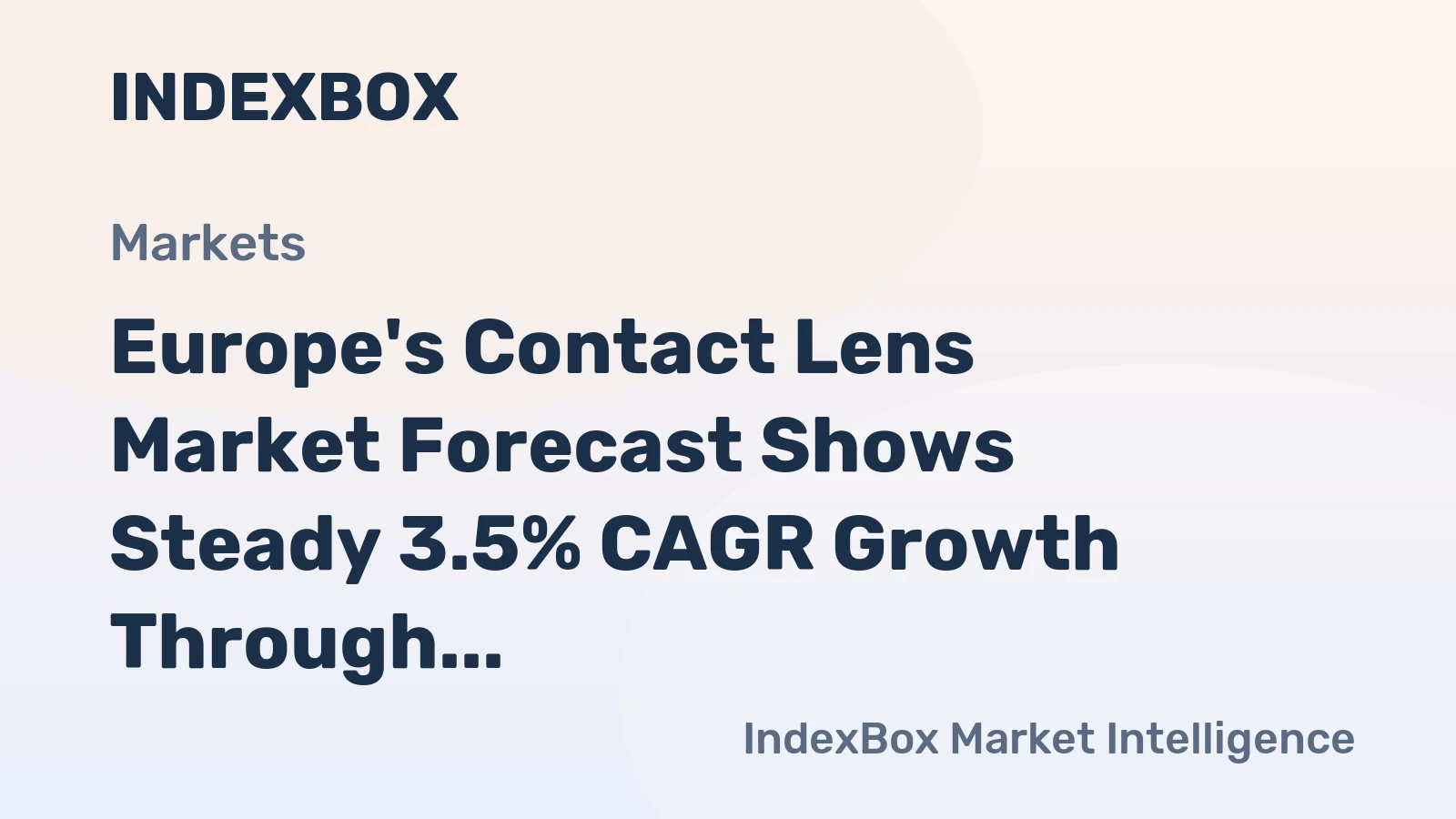 Europe's Contact Lens Market Forecast Shows Steady 3.5% CAGR Growth Through 2035