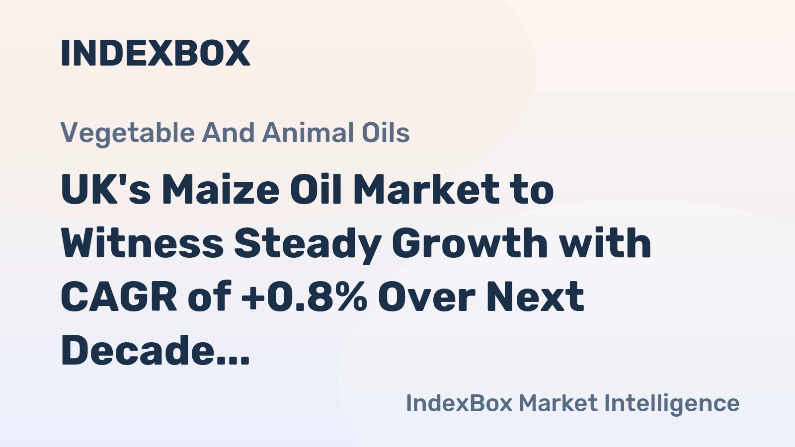 UK's Maize Oil Market to Witness Steady Growth with CAGR of +0.8% Over Next Decade