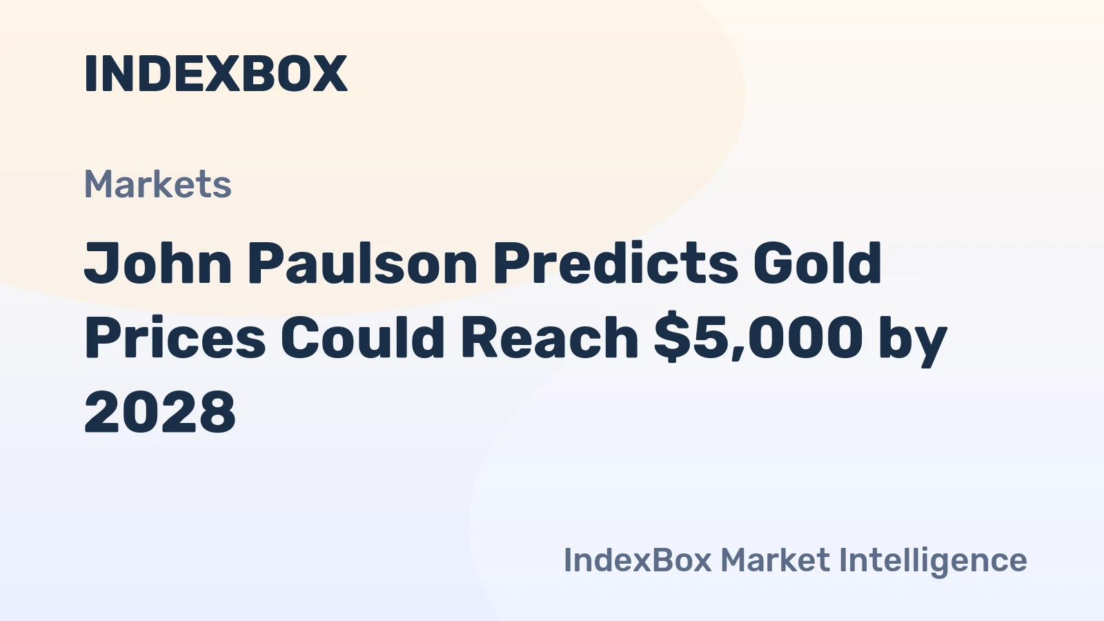 John Paulson Predicts Gold Prices Could Reach $5,000 by 2028