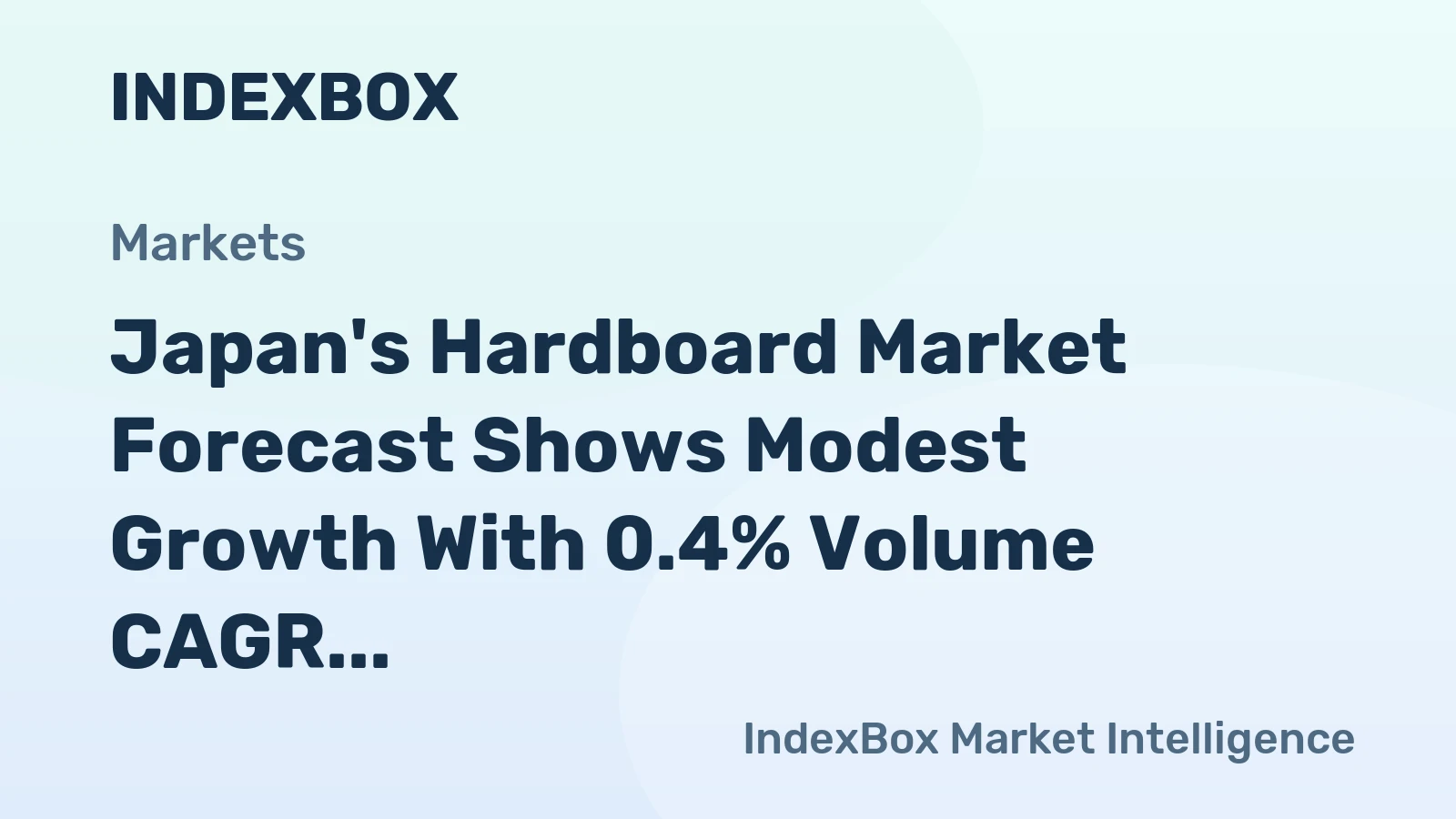 Japan's Hardboard Market Forecast Shows Modest Growth With 0.4% Volume CAGR