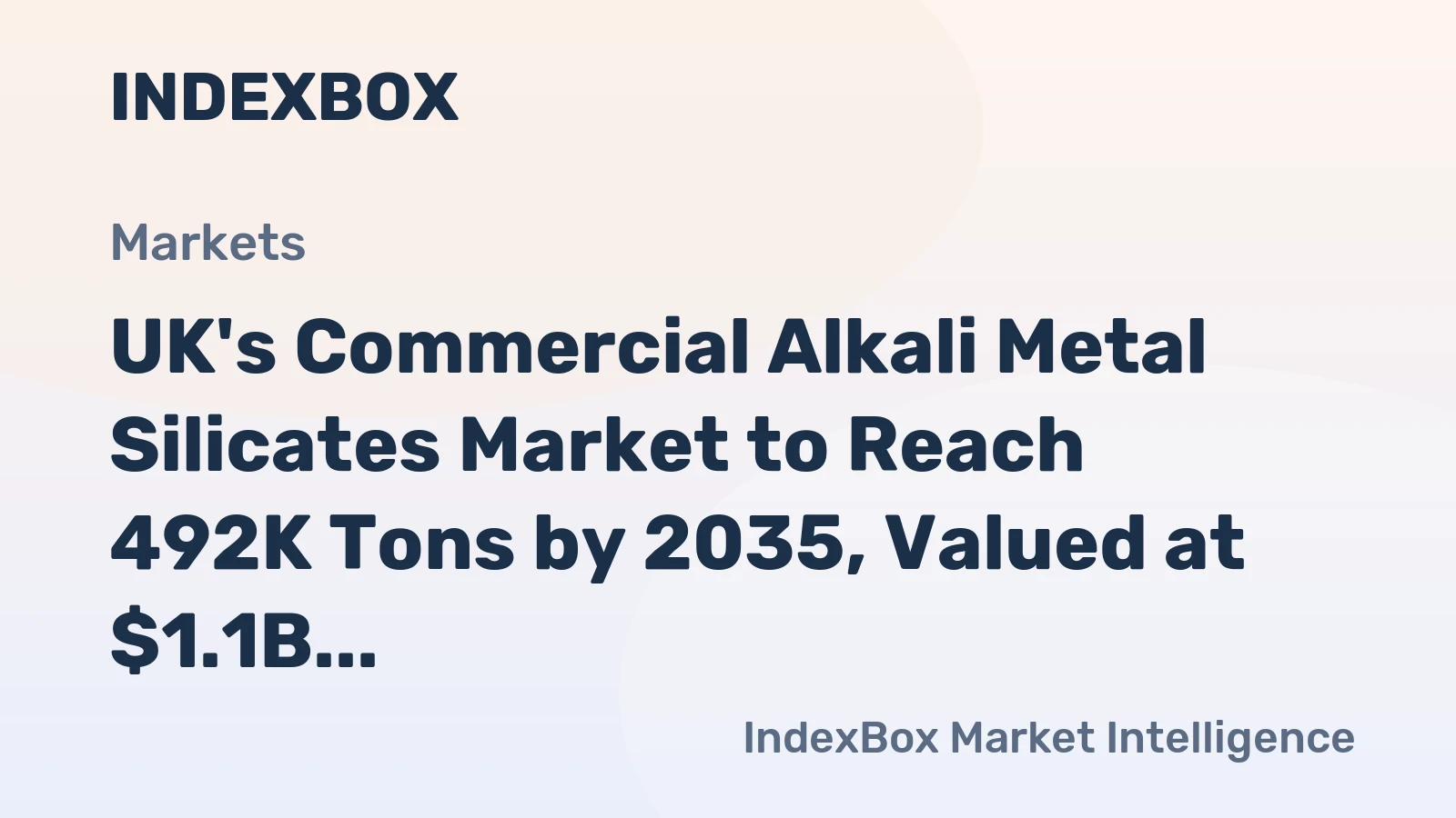 UK's Commercial Alkali Metal Silicates Market to Reach 492K Tons by 2035, Valued at $1.1B