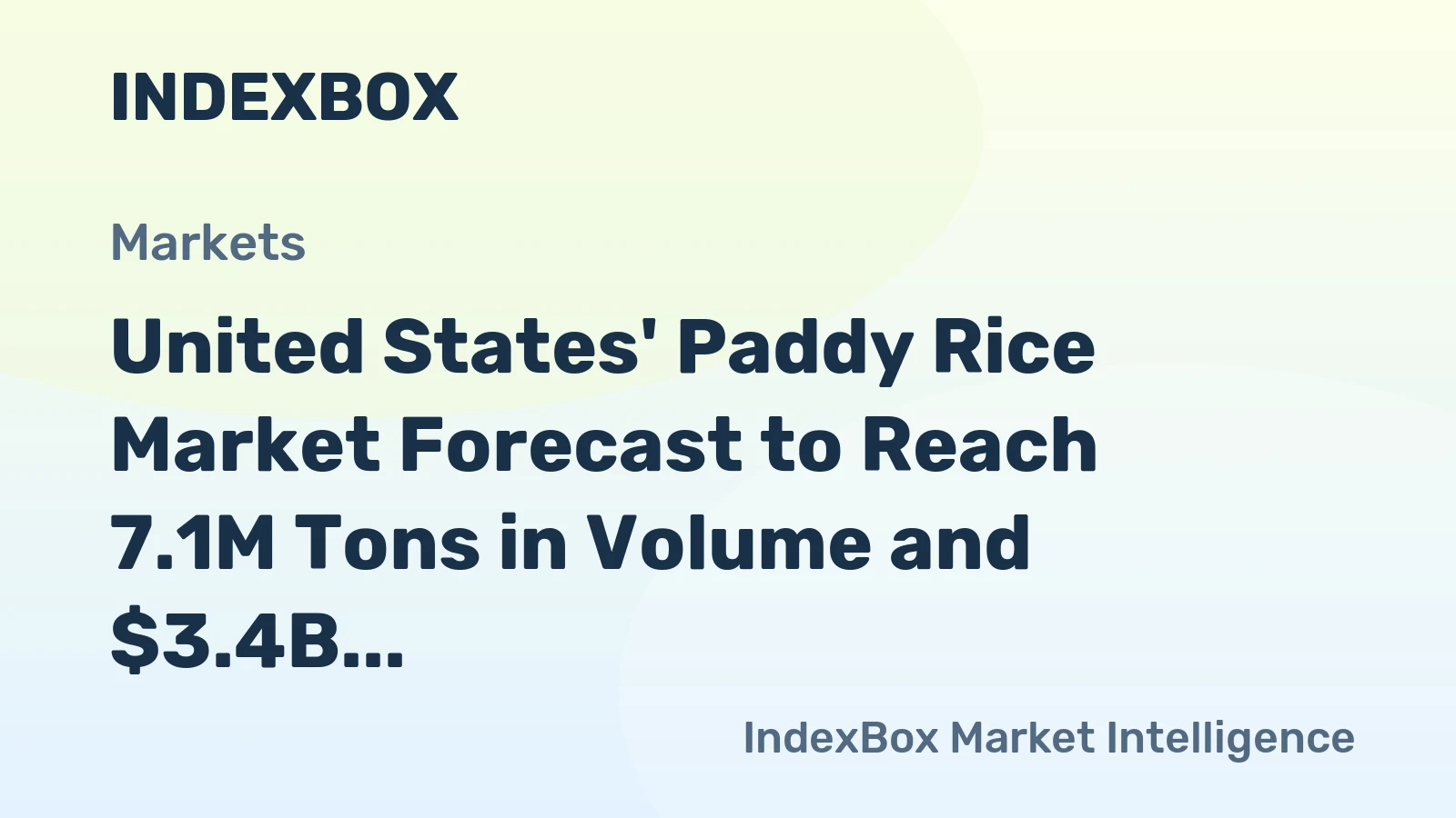United States' Paddy Rice Market Forecast to Reach 7.1M Tons in Volume and $3.4B in Value by 2035