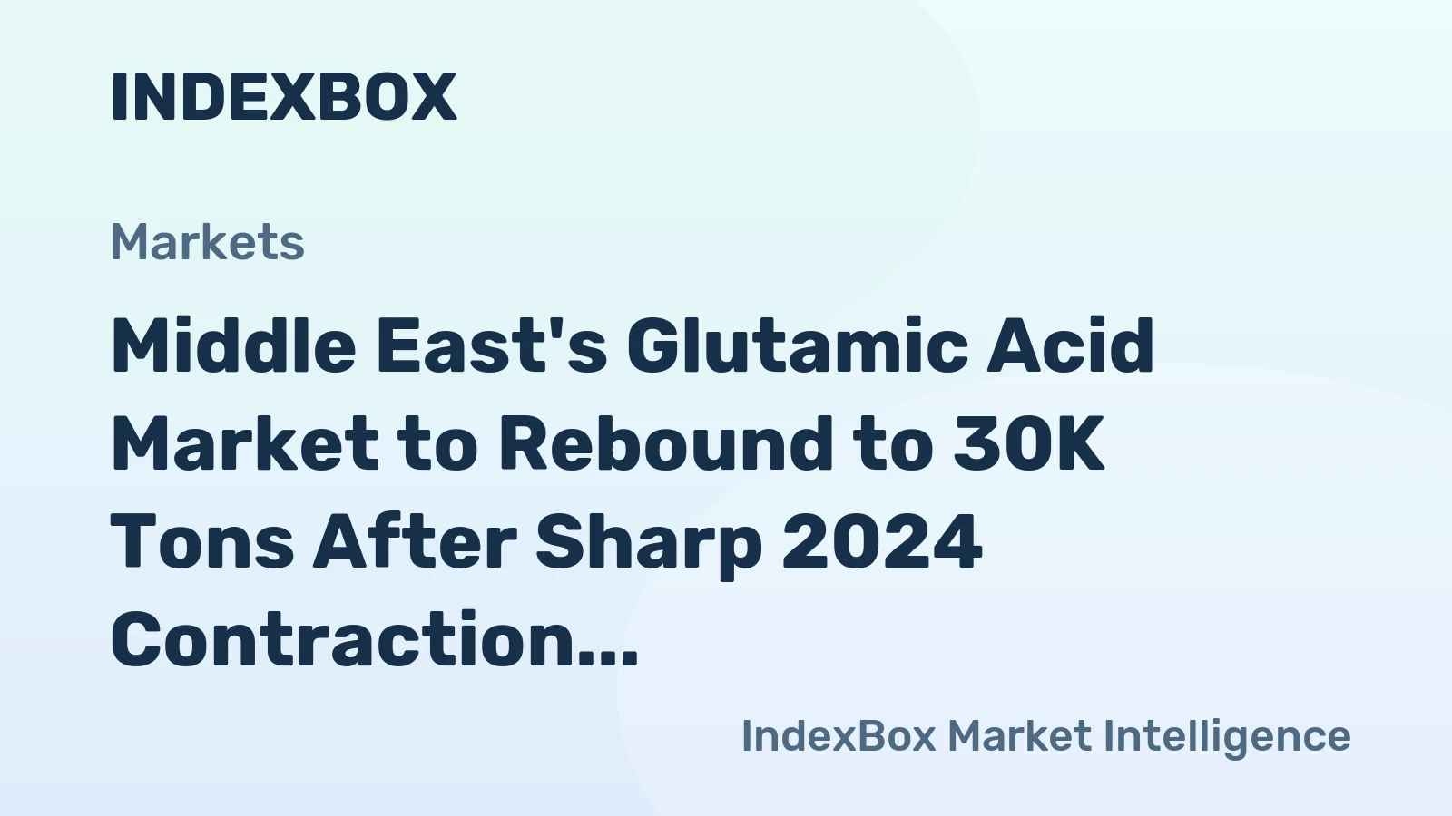Middle East's Glutamic Acid Market to Rebound to 30K Tons After Sharp 2024 Contraction